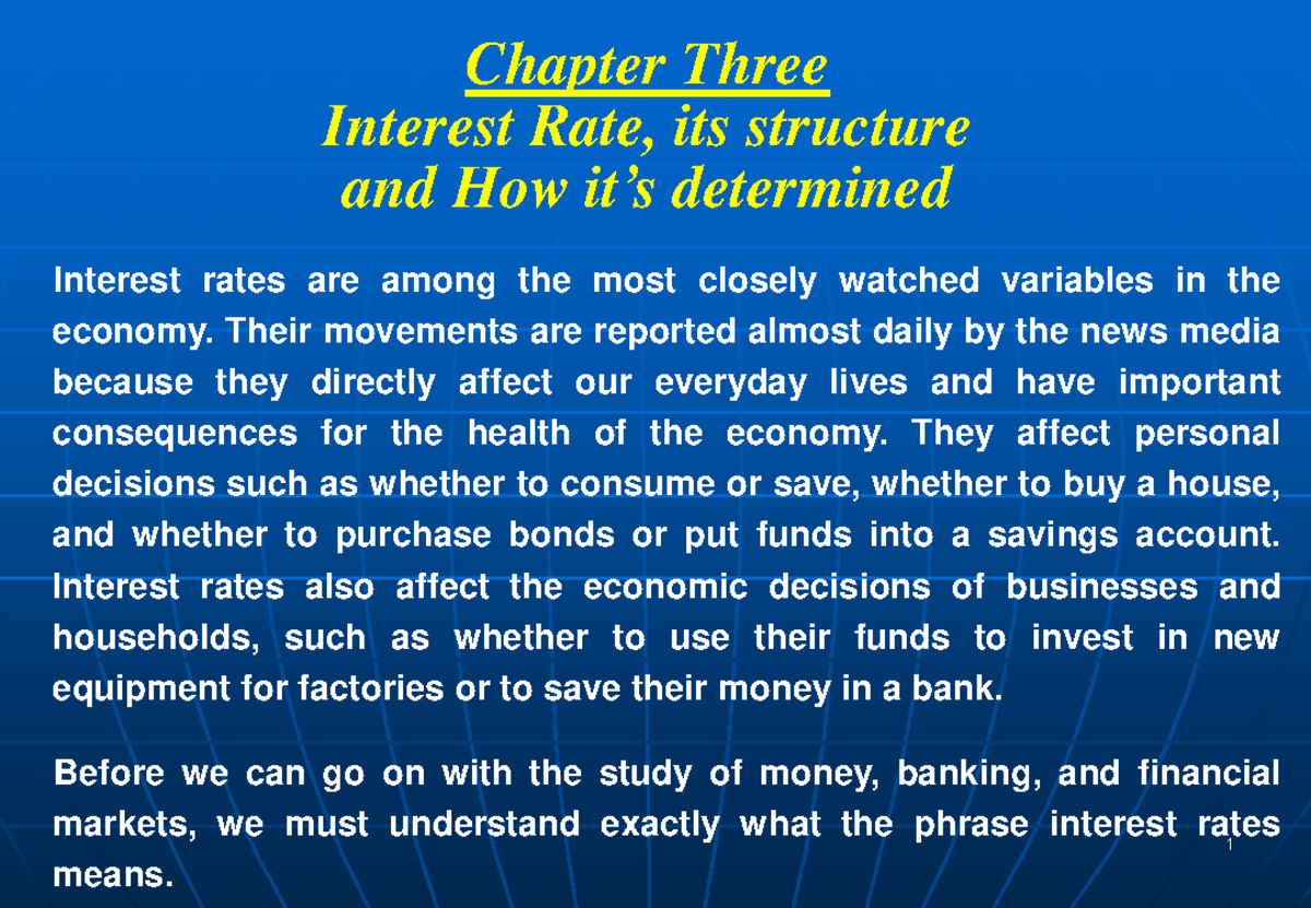 Chapter 3 - 1 Chapter Three Interest Rate, its structure and How it’s ...
