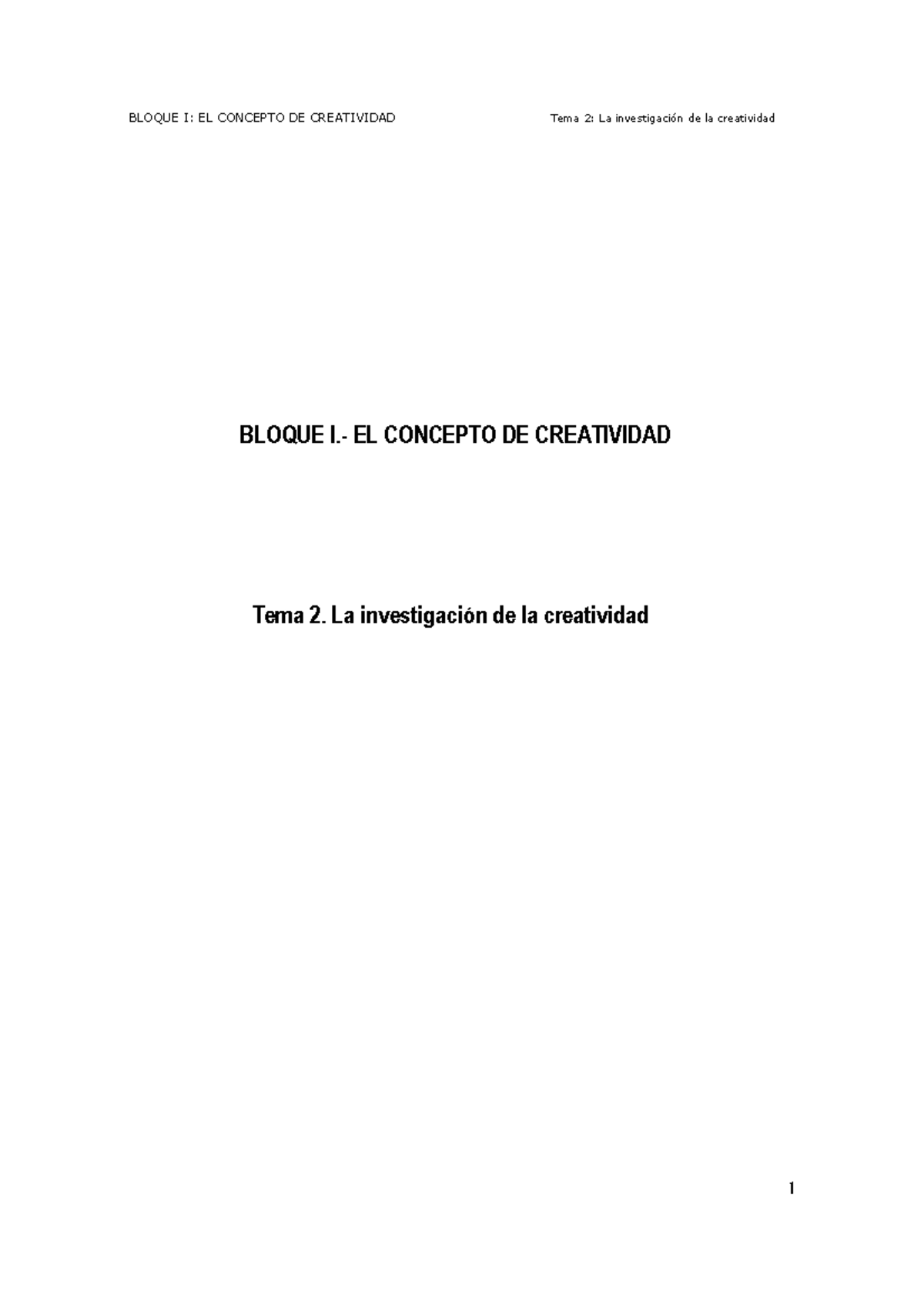 TEMA 2 La investigacion de la creatividad - BLOQUE I.- EL CONCEPTO DE ...