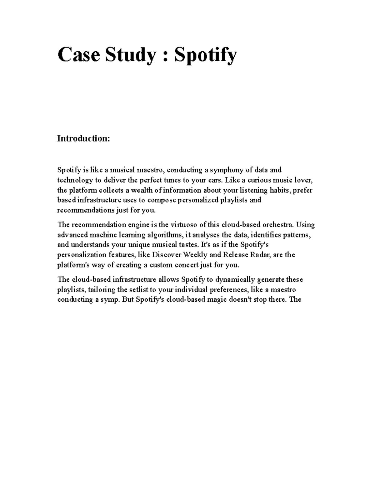 Spotify Cloud Computing - Case Study : Spotify Introduction: Spotify is like a musical maestro ...