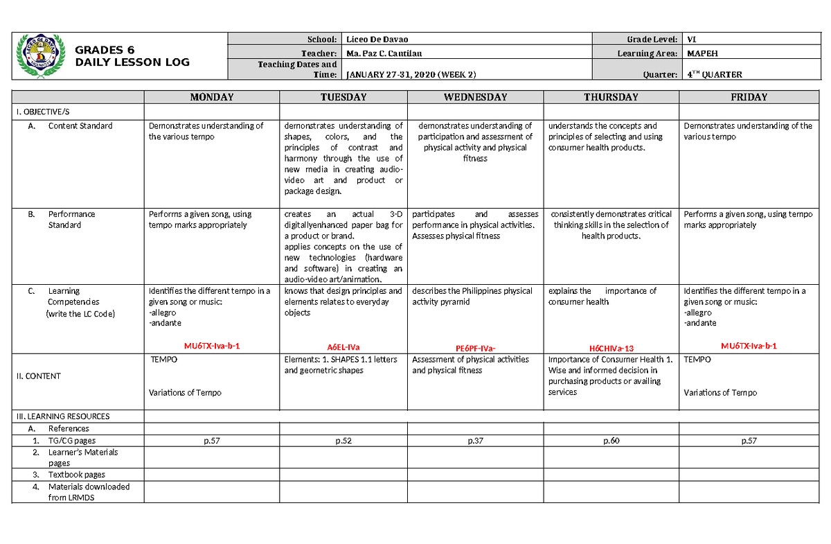DLL Mapeh 6 Q4 W2 - DLL - GRADES 6 DAILY LESSON LOG School: Liceo De Davao Grade Level: VI ...