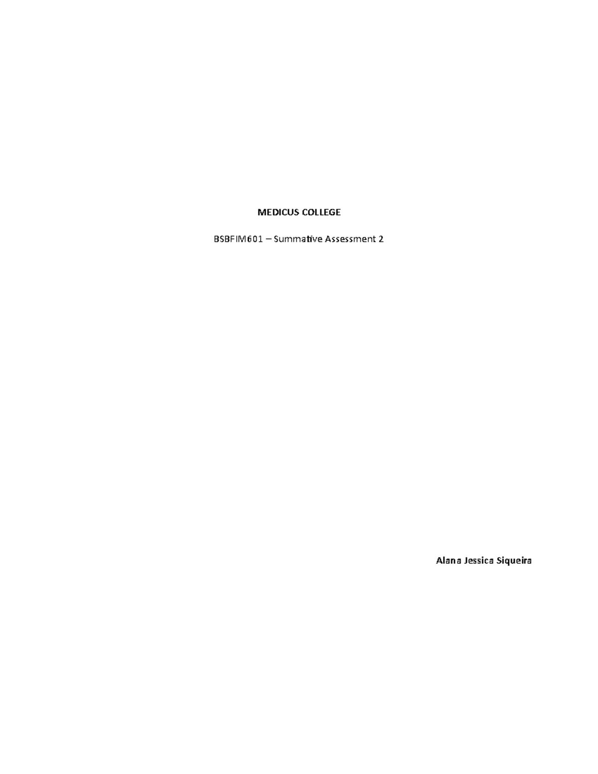 Bsbfim 601 Summative Assessment 2 MEDICUS COLLEGE BSBFIM601 bsbfim-601-summative-assessment-2-medicus-college-bsbfim601