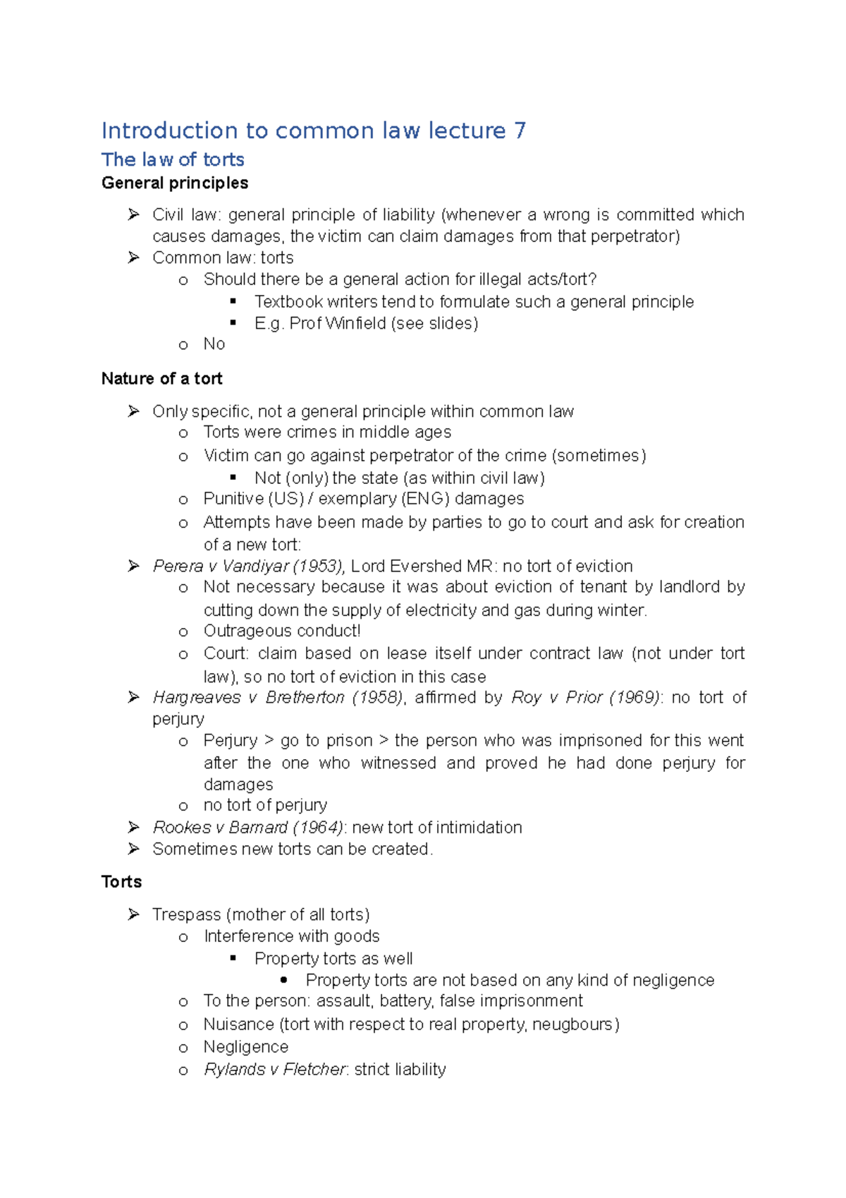 Introduction to common law lecture 7 - Prof Winfield (see slides) o No Nature of a tort Only ...