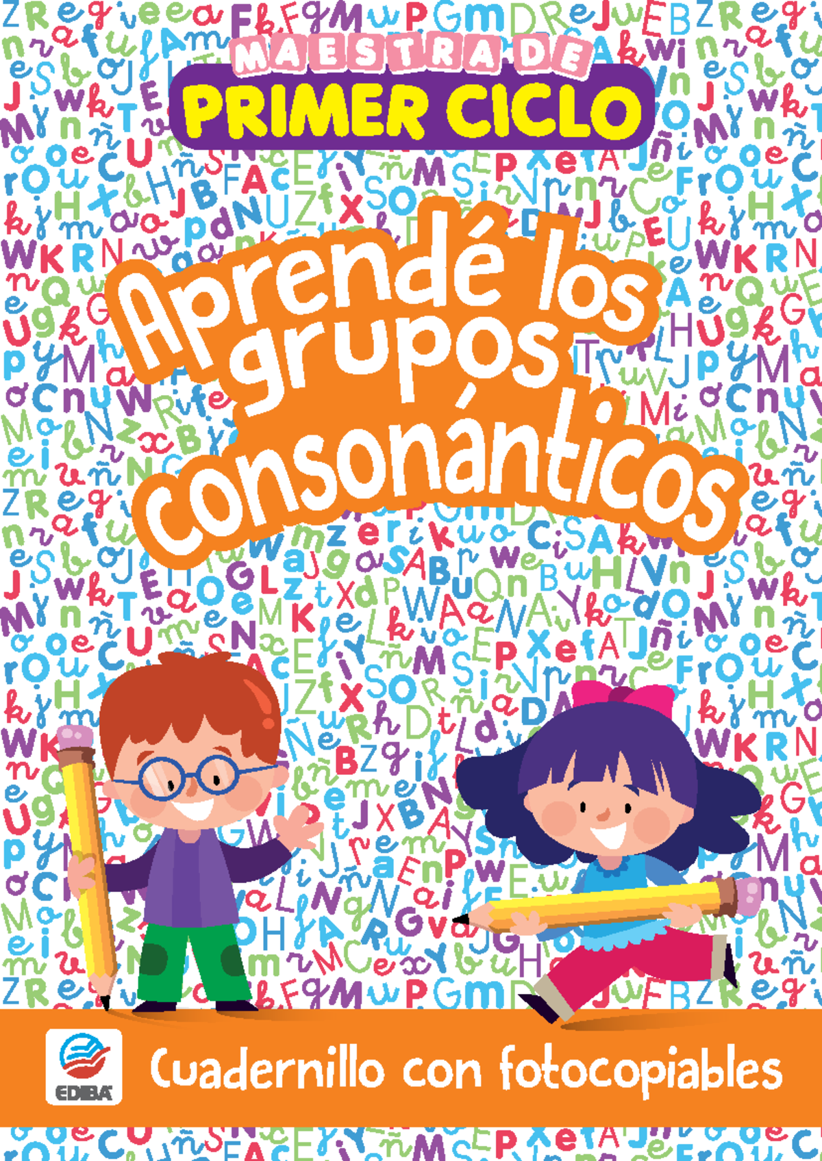 Aprendé LOS Grupos Consonánticos Primer Ciclo Cuadernillo CON ...