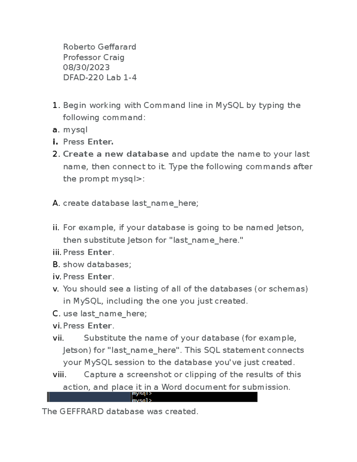 DAD-220 Lab 1-4 - DAD-220 Lab 1-4 - Roberto Geffarard Professor Craig ...