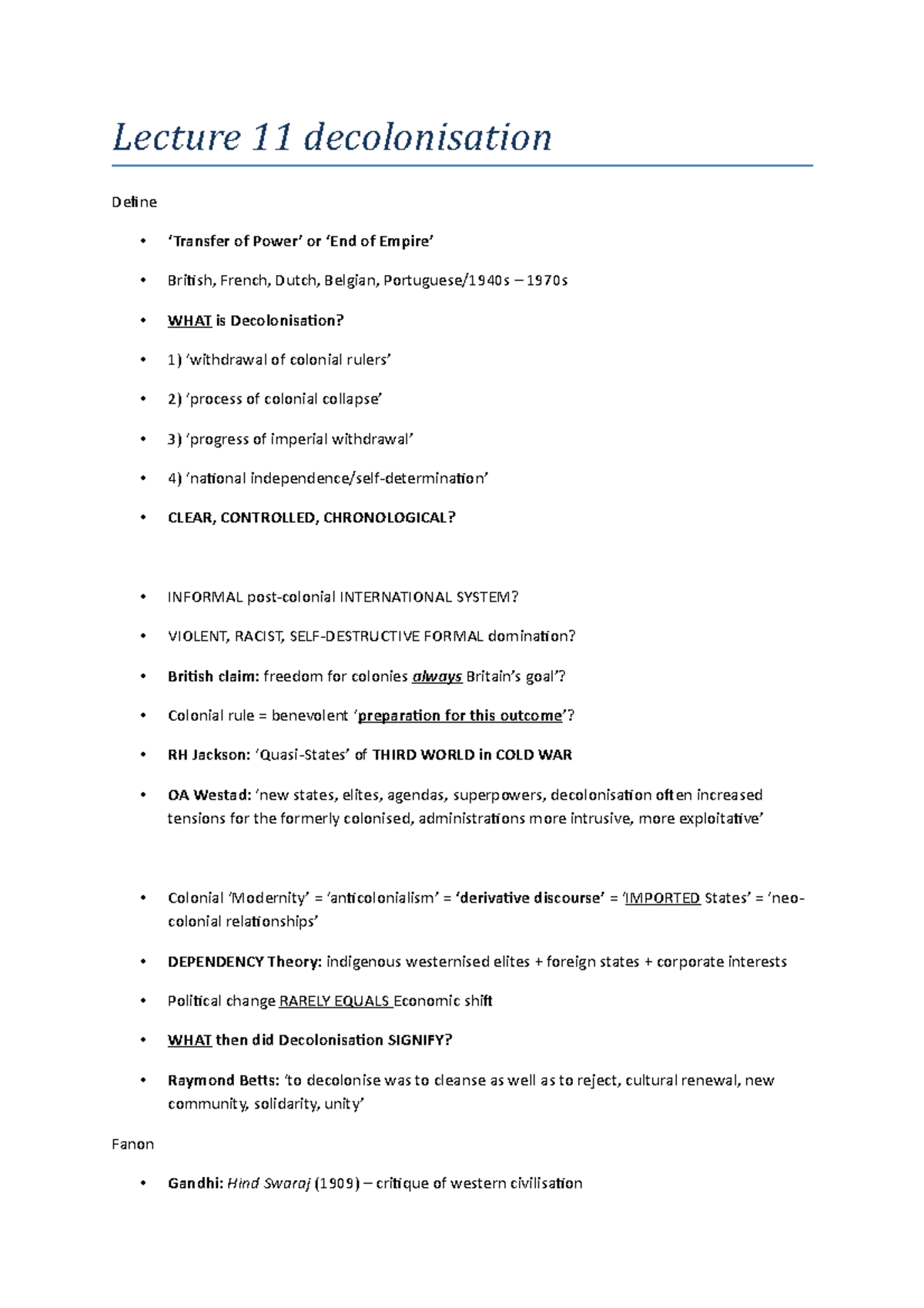 Lecture 11 decolonisation - Lecture 11 decolonisation Define - ‘Transfer of Power’ or ‘End of ...