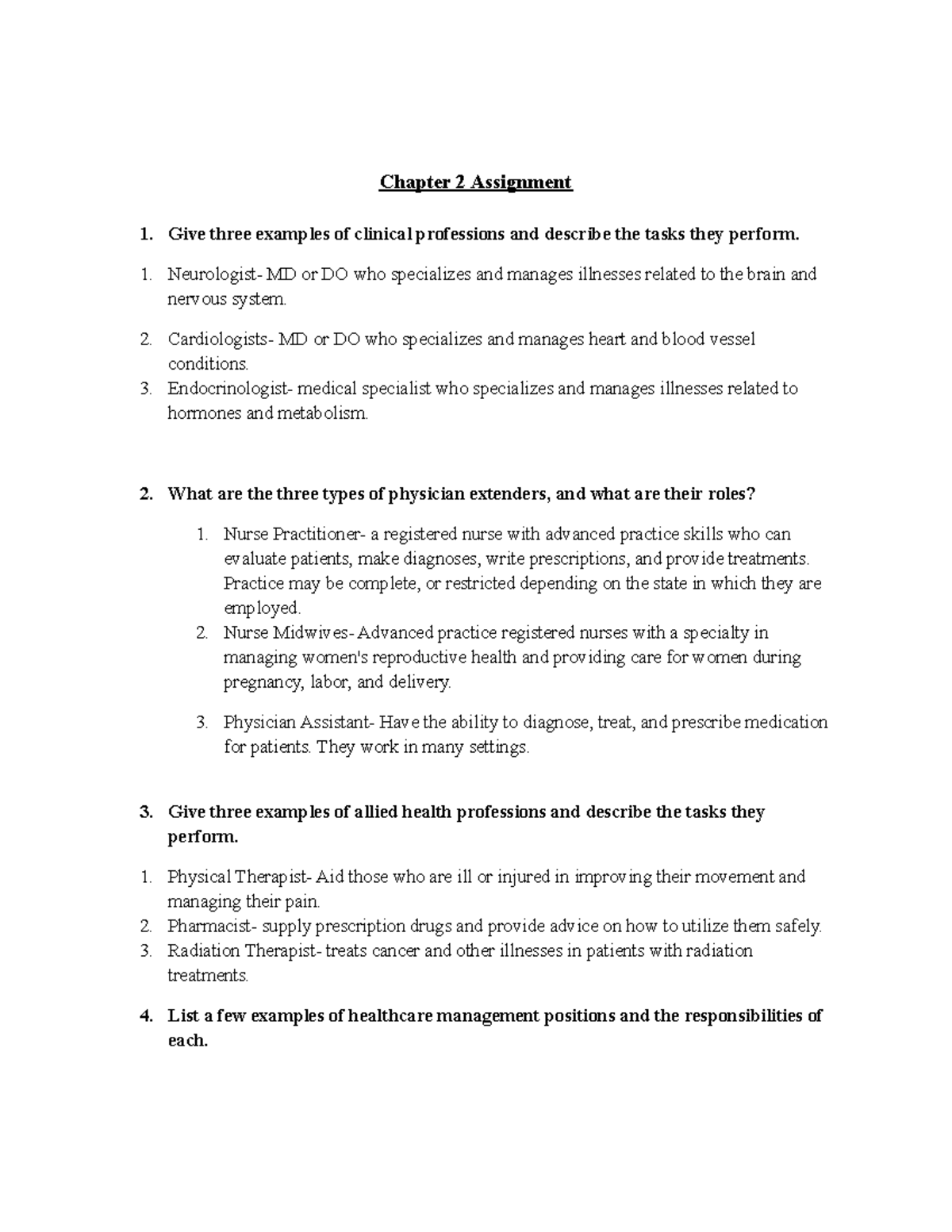 Chapter 2-2 - HW ASSIGNMENT GRADE A - Chapter 2 Assignment Give three ...