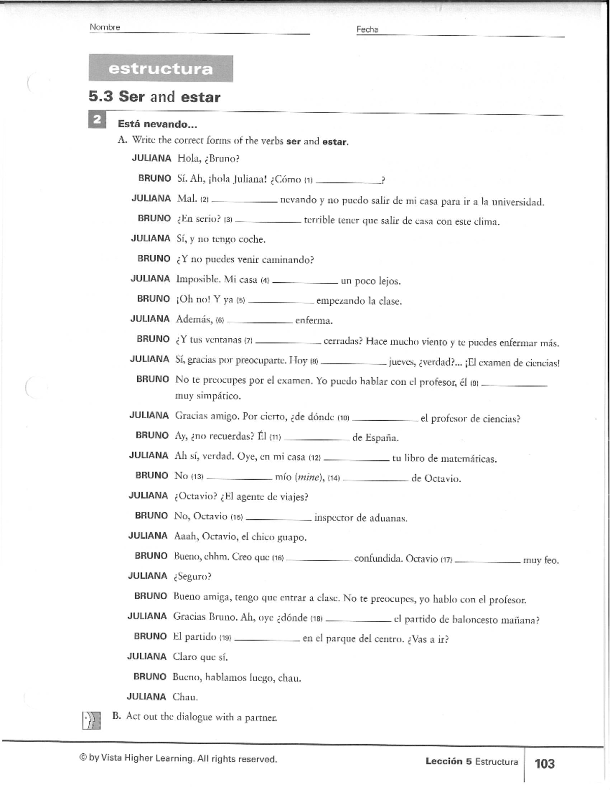 Ser estar practice 2 - SPAN 101 - Studocu