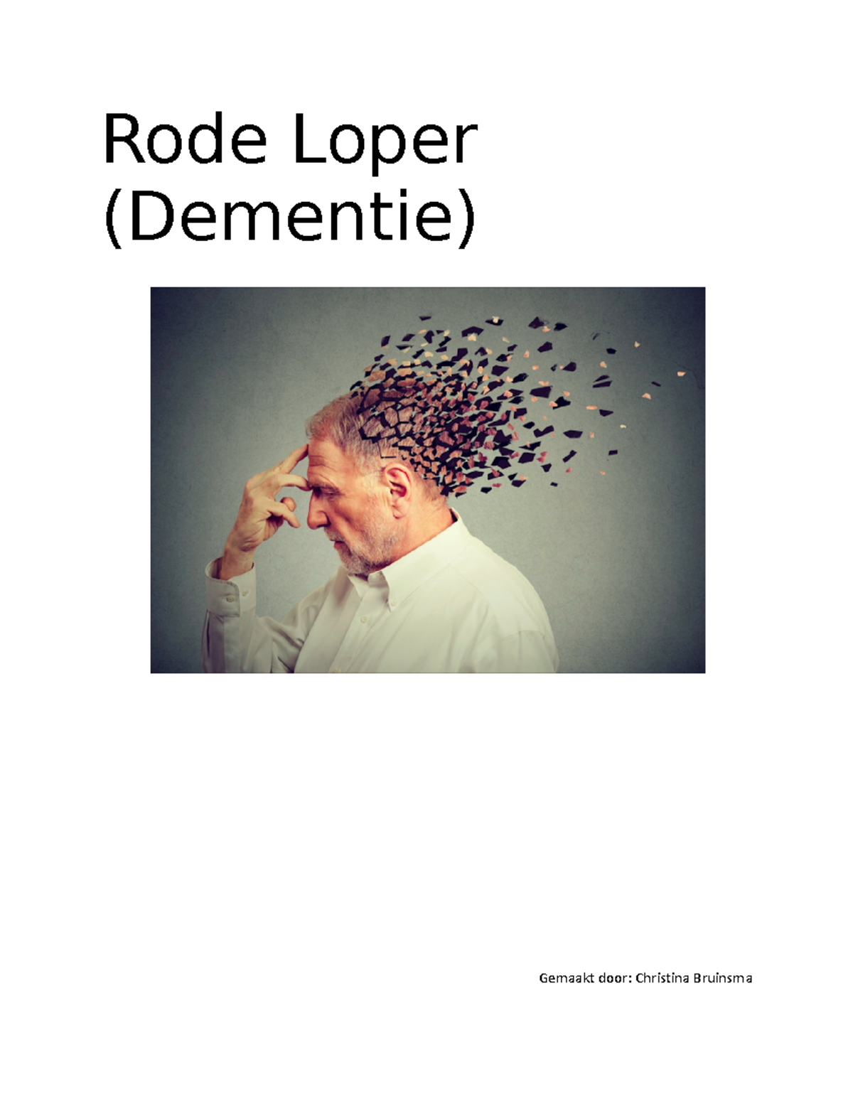 Rode Loper Dementie - Rode Loper (Dementie) Gemaakt door: Christina ...