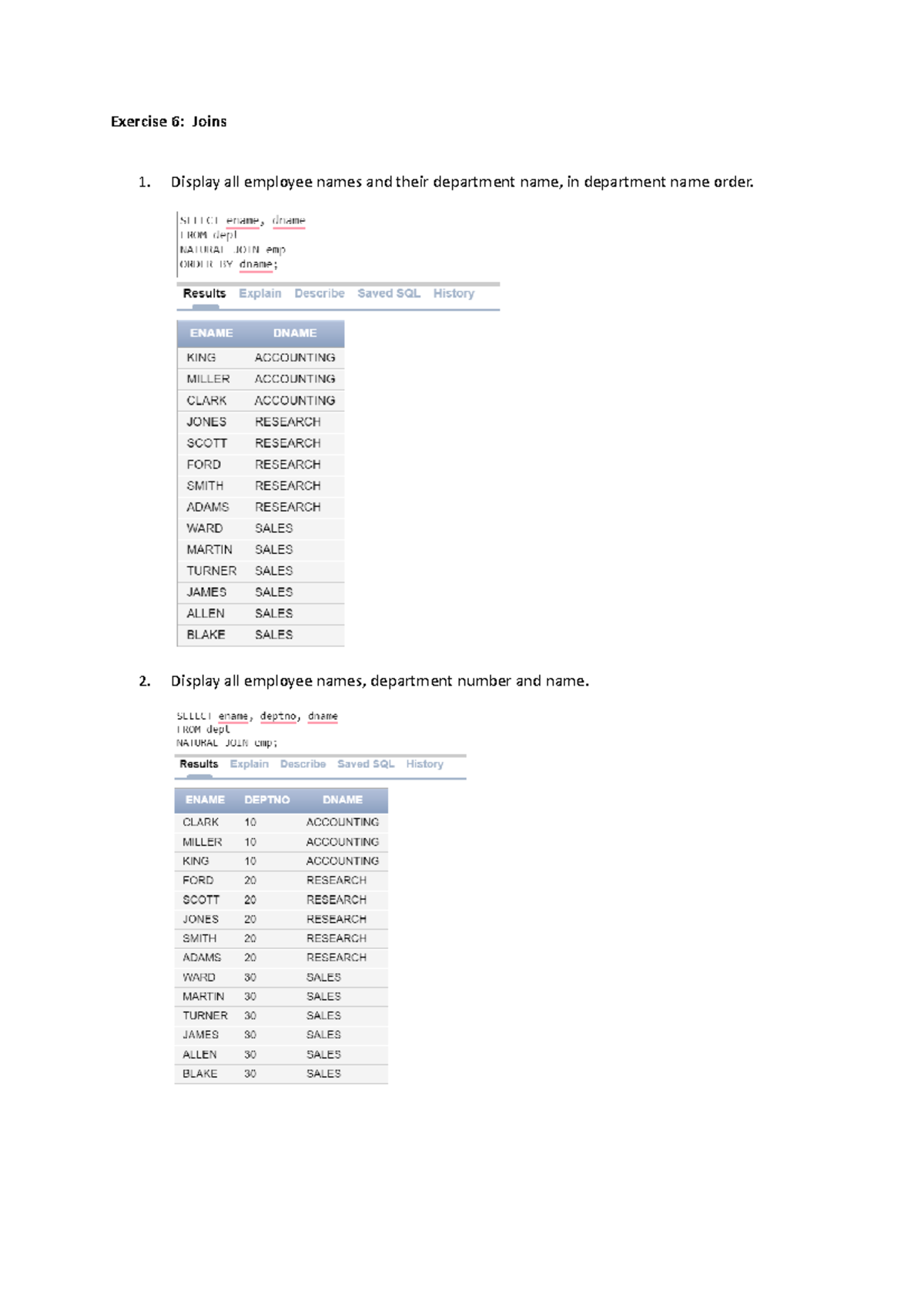 Les 06-W7 Grouping - Exercise 6: Joins Display all employee names and ...