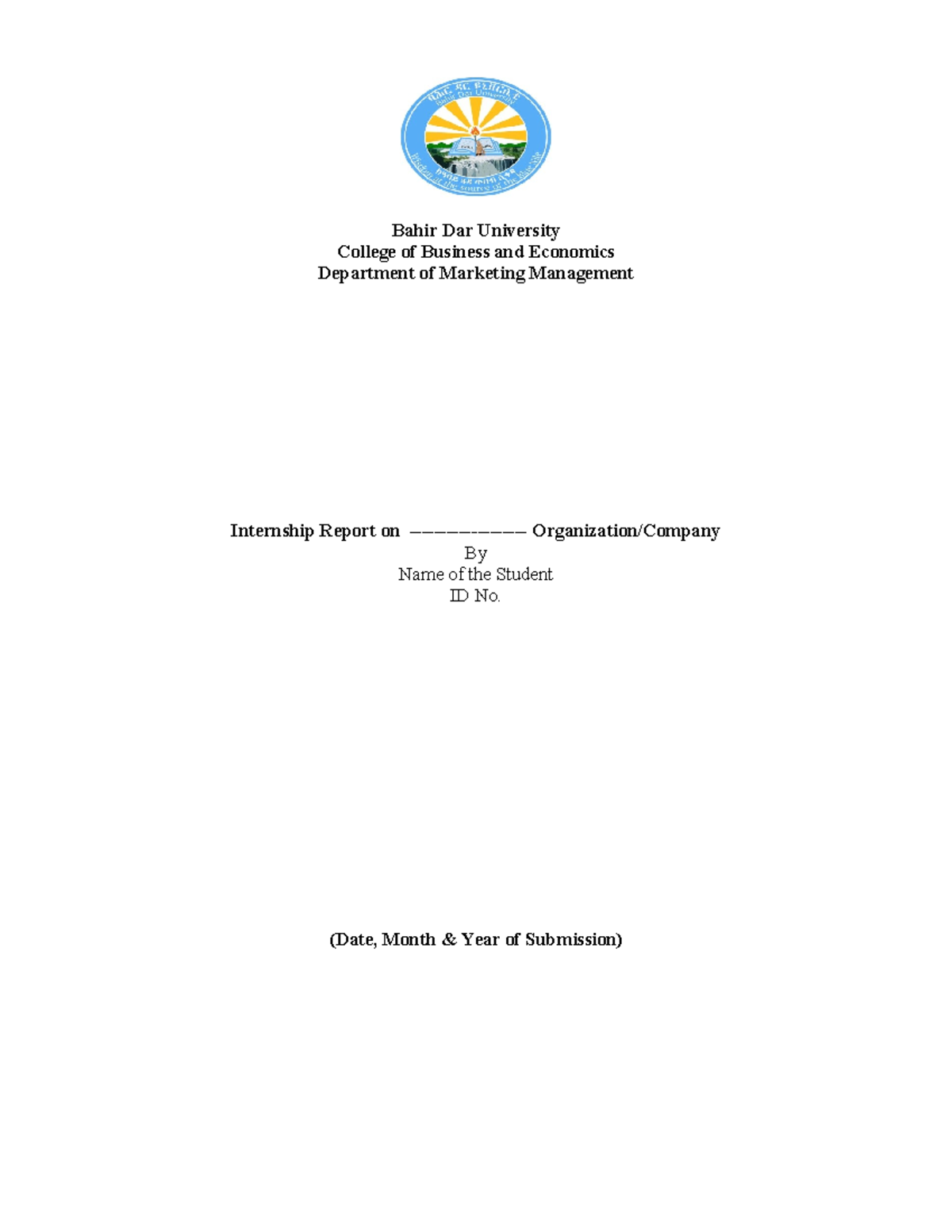 Internship Report writing guide line - Bahir Dar University College of ...