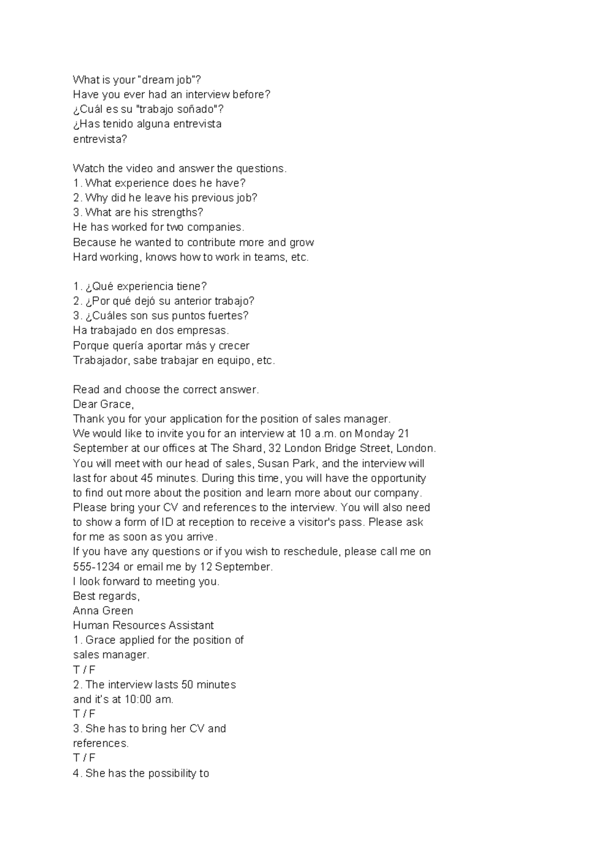 Clase 6 - notas - What is your “dream job”? Have you ever had an ...