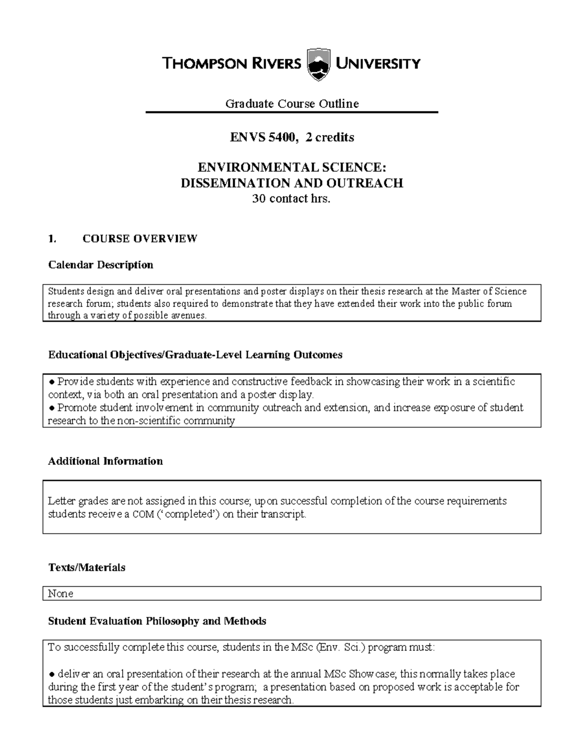 ENVS 5400 Environmental Science Dissemination and Outreach 32847 - Graduate Course Outline ENVS ...