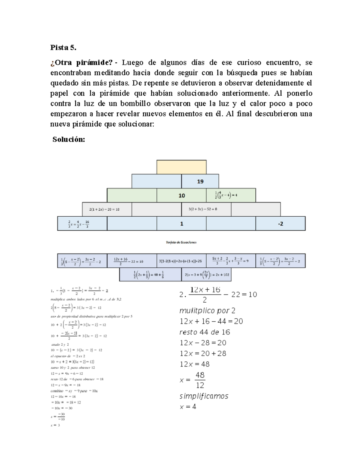 Pista 5 matematicas - Matemáticas Financieras - Pista 5. ¿Otra pirámide? - Luego de algunos días ...