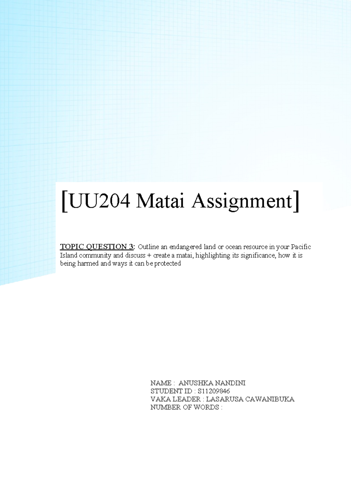 Matai Reflection - [UU204 Matai Assignment] TOPIC QUESTION 3: Outline ...