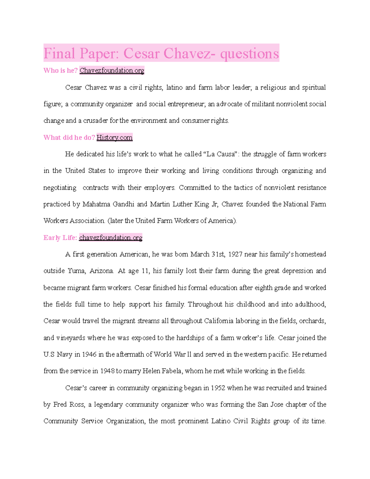 Final Paper Cesar Chavez- questions - What did he do? History He ...