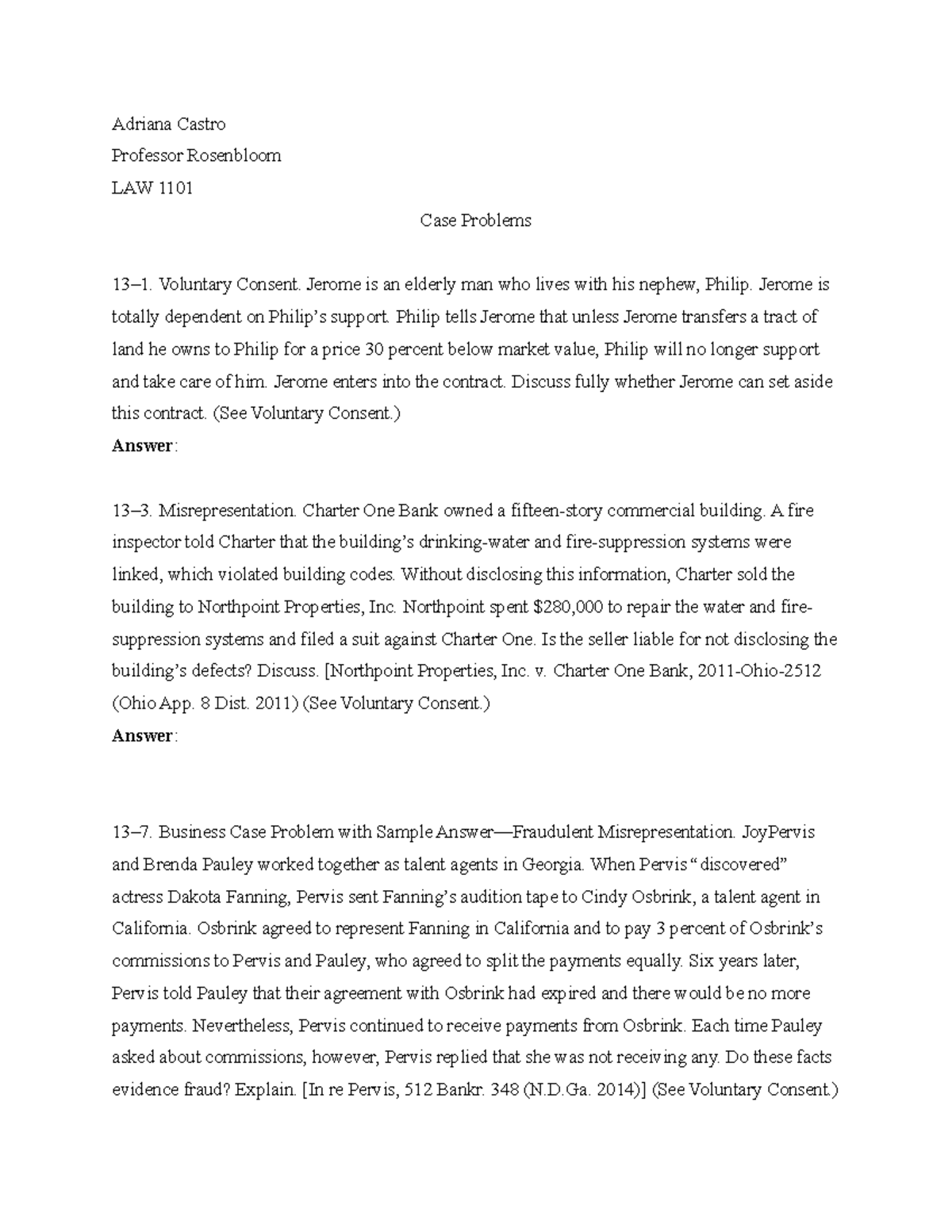 LAW Coursework 9 - Adriana Castro Professor Rosenbloom LAW 1101 Case ...