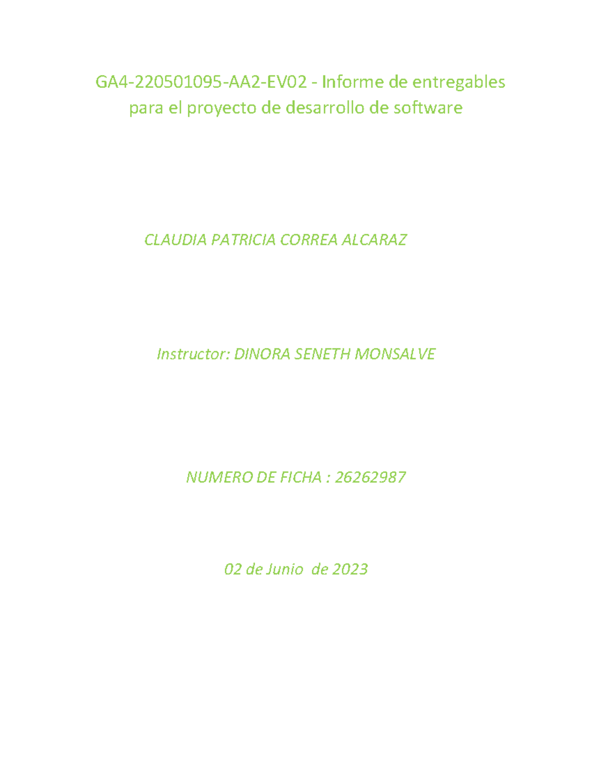GA4-220501095-AA2-EV02 - Informe de entregables para el proyecto de desarrollo de software - Studocu