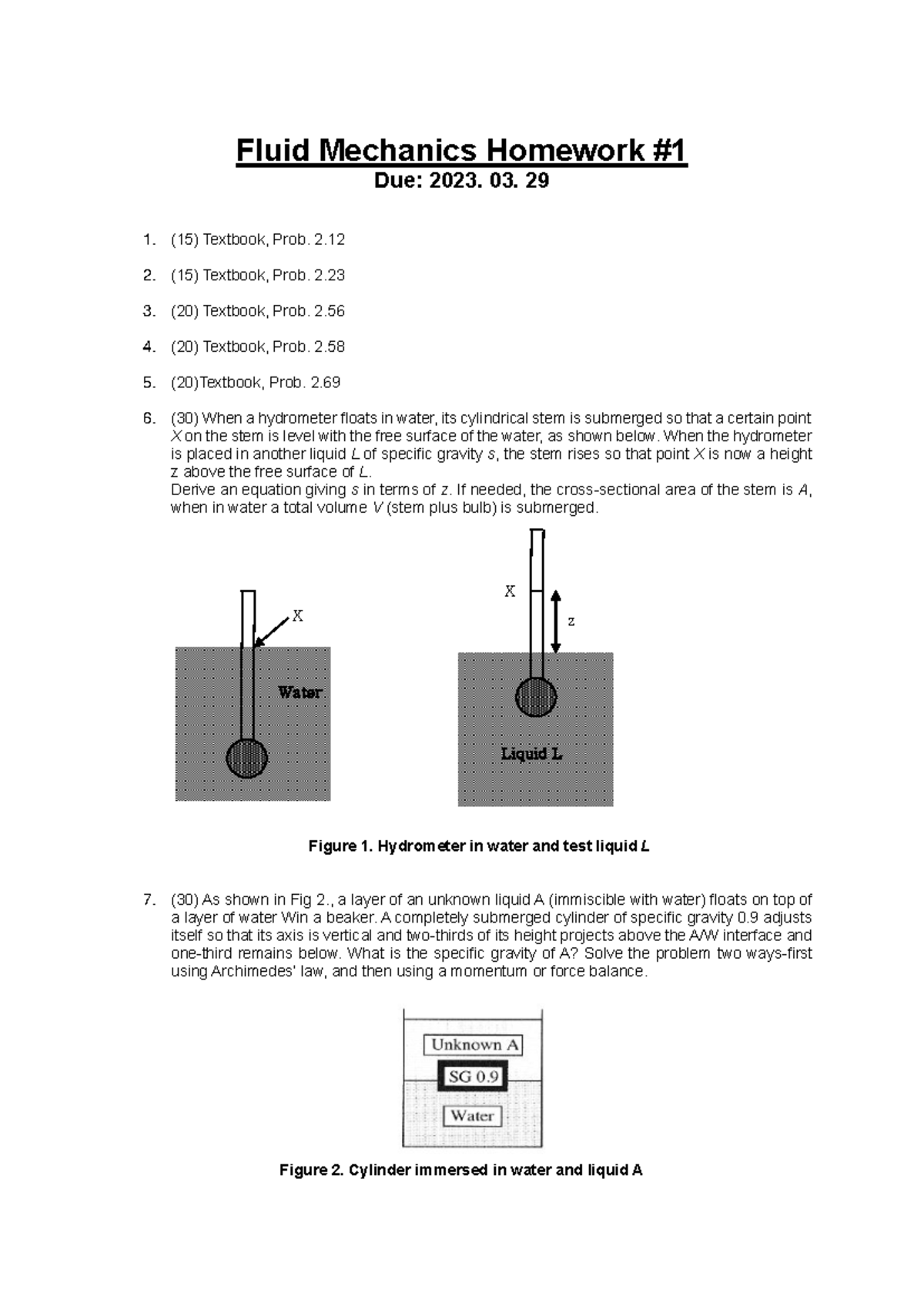 2023 화공유체역학 HW1 - Fluid Mechanics Homework Due: 20 23. 03. 29 (15) Textbook, Prob. 2. 12 (15 ...