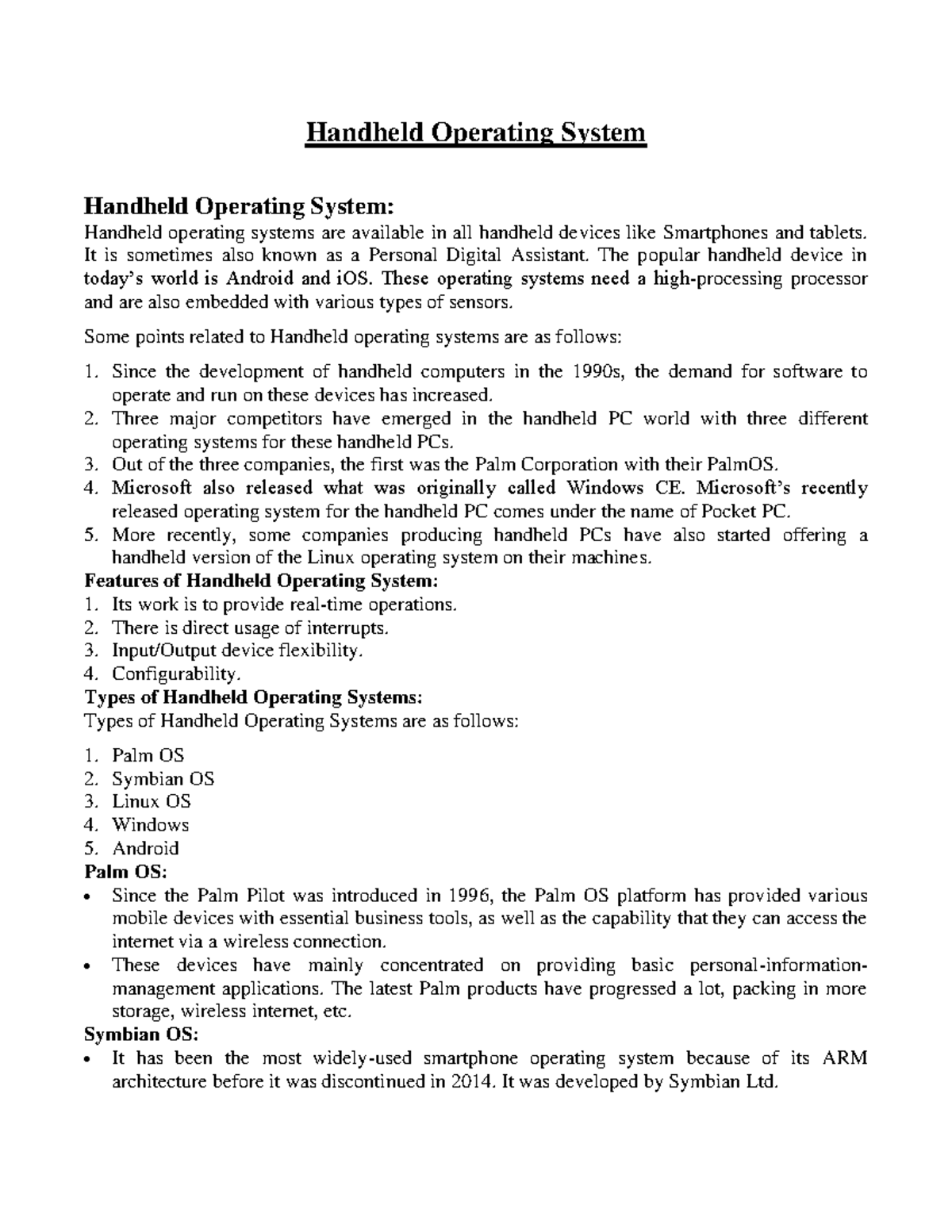 Handheld Operating System - Its otheruse is that it also provides a ...