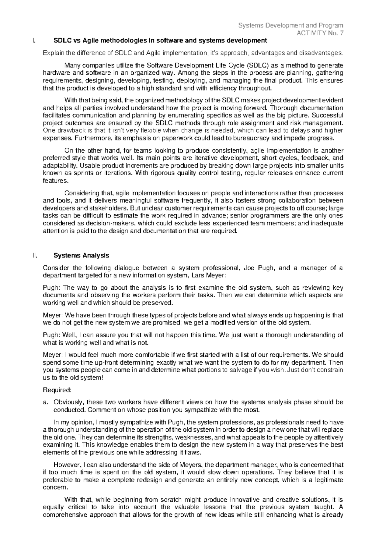 Activity 7 Systems Development and Program - ACTIVITY No. 7 I. SDLC vs Agile methodologies in ...