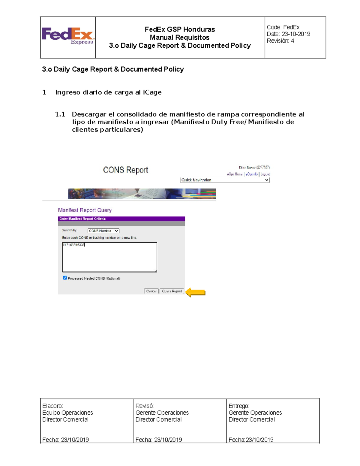 3.o Daily Cage Report & Documented Policy - FedEx GSP Honduras Manual ...