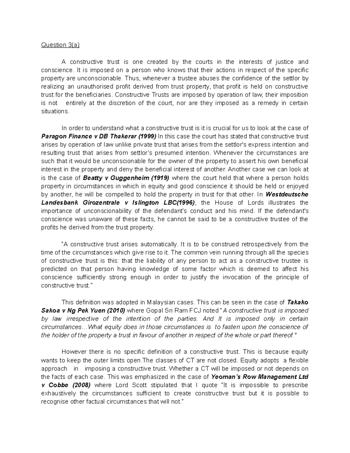 Trust Law - Question 3(a) A constructive trust is one created by the ...