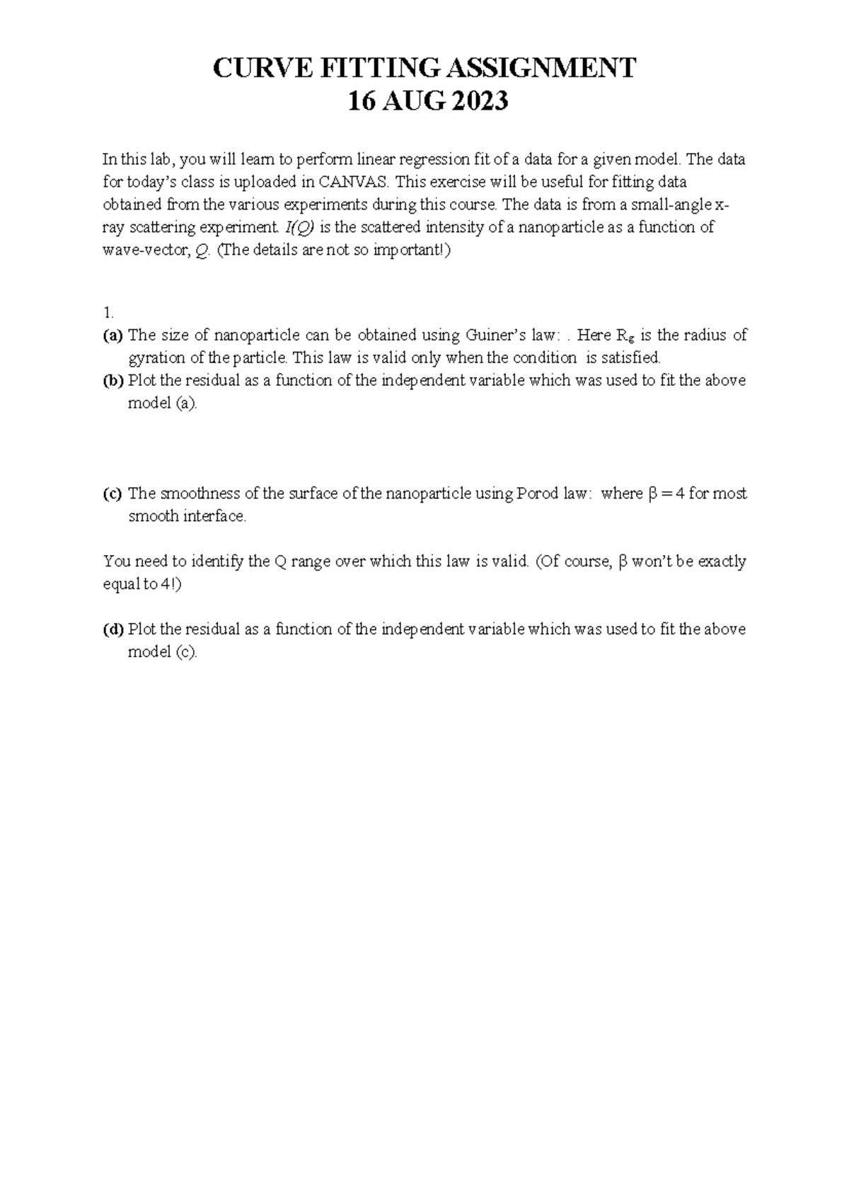 Curve fitting assignment-Aug 16 - CURVE FITTING ASSIGNMENT 16 AUG 2023 In this lab, you will ...