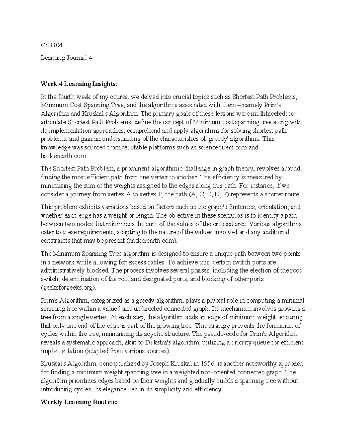 CS3304LJ4 - assignment - CS Learning Journal 4 Week 4 Learning Insights: In the fourth week of ...