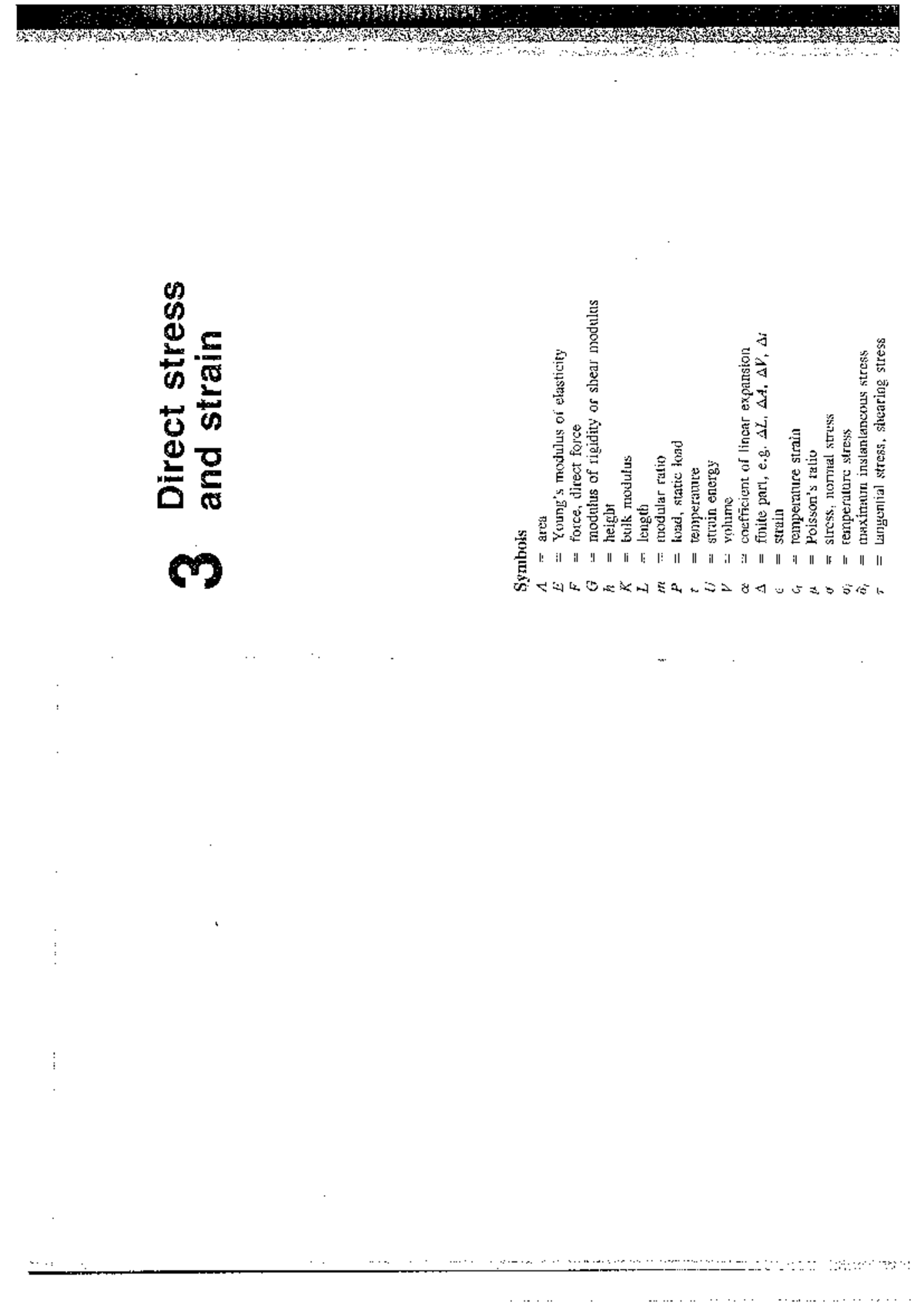 Stress and strain notess - 3 Direct stress and strain Symbols A area E ...