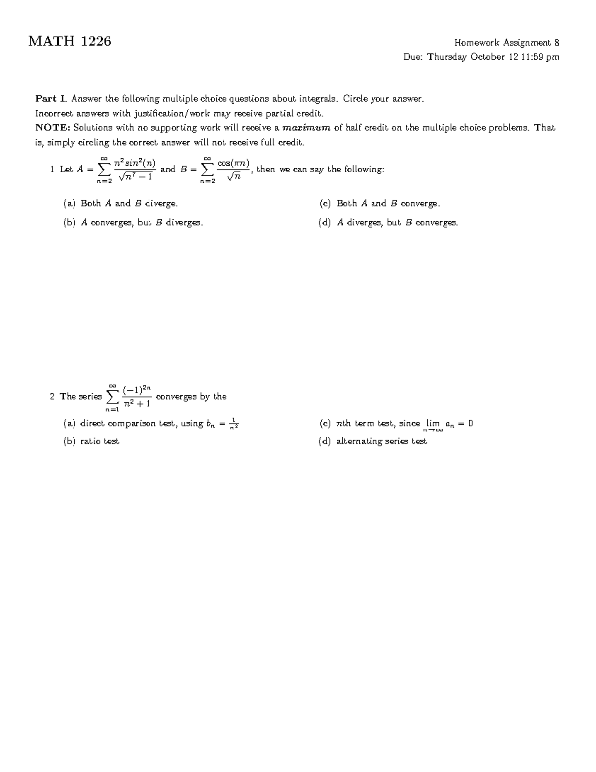Written Assignment 8 - MATH 1226 - MATH 1226 Homework Assignment 8 Due: Thursday October 12 11: ...