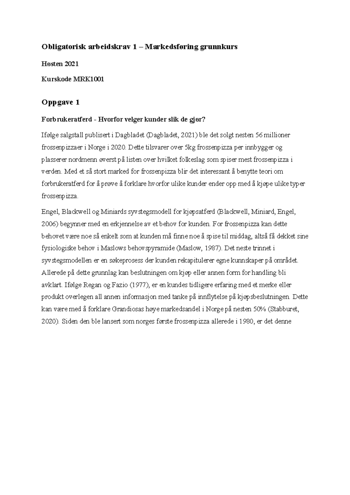 Markedsføring Grunnkurs Arbeidskrav 1 - Obligatorisk arbeidskrav 1 – Markedsføring grunnkurs ...