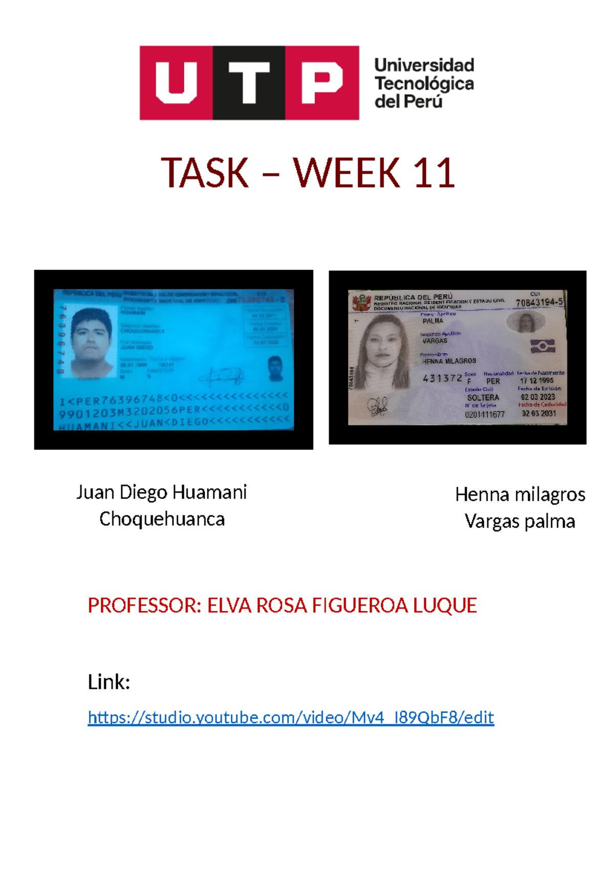 TASK WEEK 11 - Ingles II - PROFESSOR: ELVA ROSA FIGUEROA LUQUE Link: - Studocu