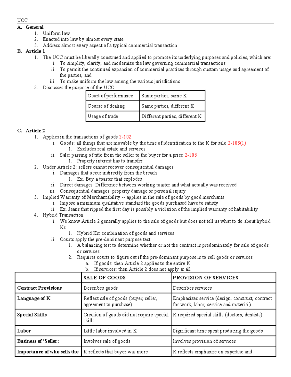 Conracts Outline - UCC A. General 1. Uniform law 2. Enacted into law by ...