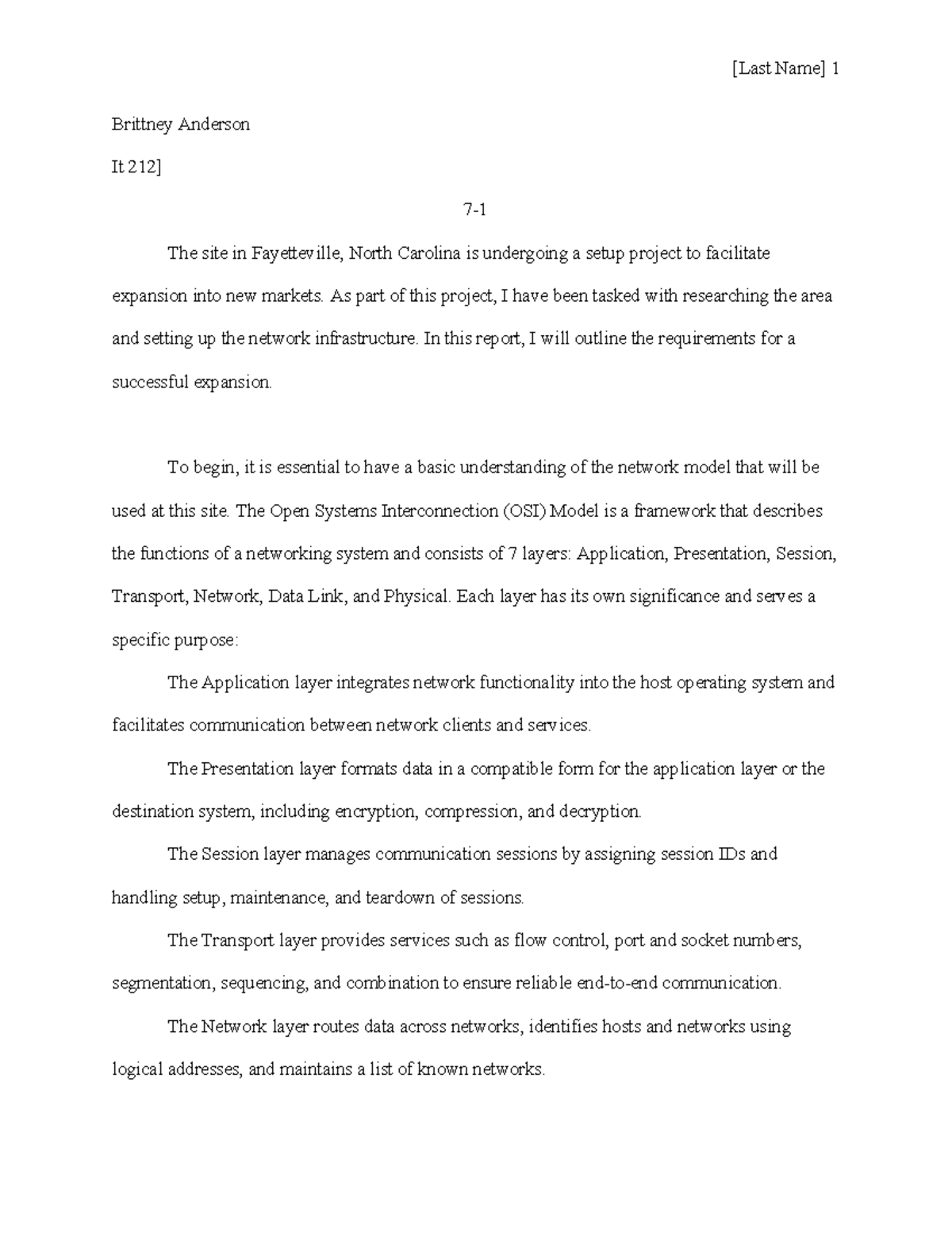 7-1 it212 - Brittney Anderson It 212] 7- The site in Fayetteville, North Carolina is undergoing ...