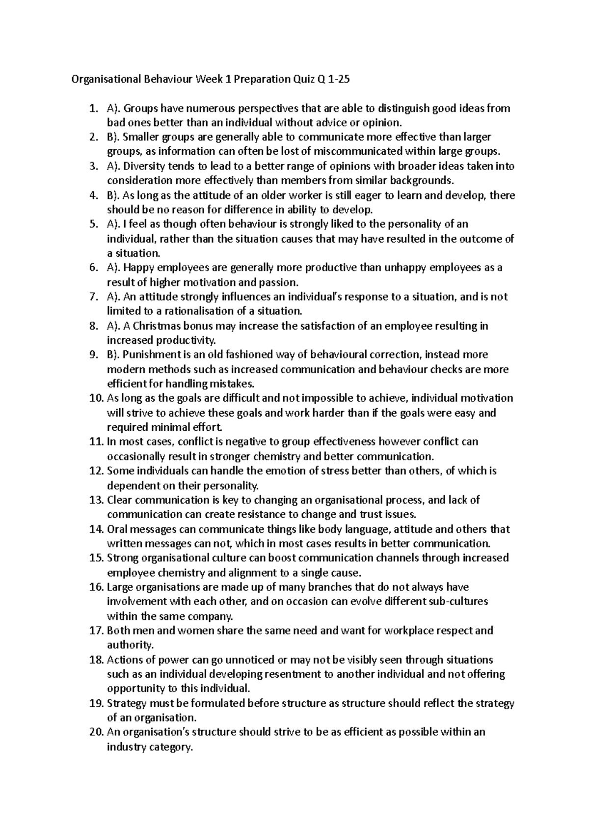 Organisational Behaviour Week 1 Preparation Quiz Q 1 - Groups have ...