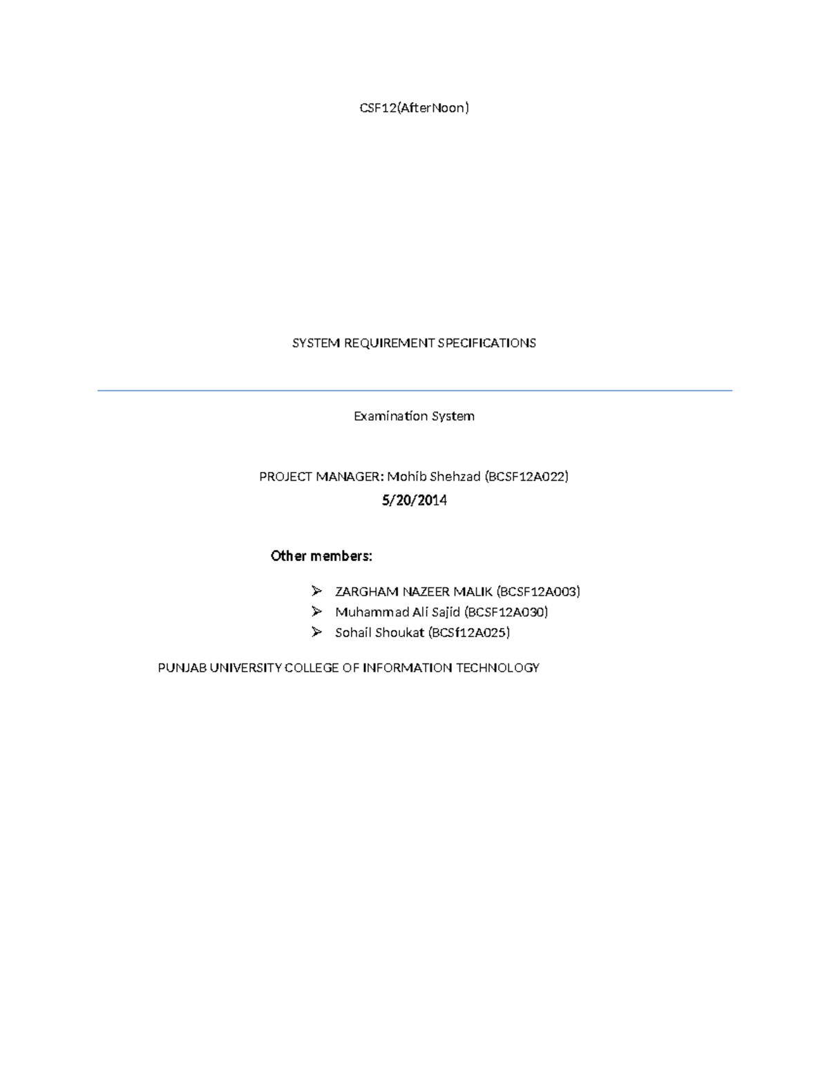 SRS of Examination system - CSF12(AfterNoon) SYSTEM REQUIREMENT SPECIFICATIONS Examination ...