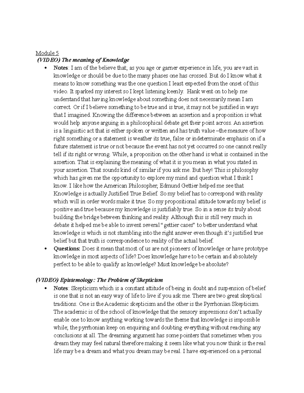 Philosophy Journal 5 - Aristotle supposes that being a virtuous person ...