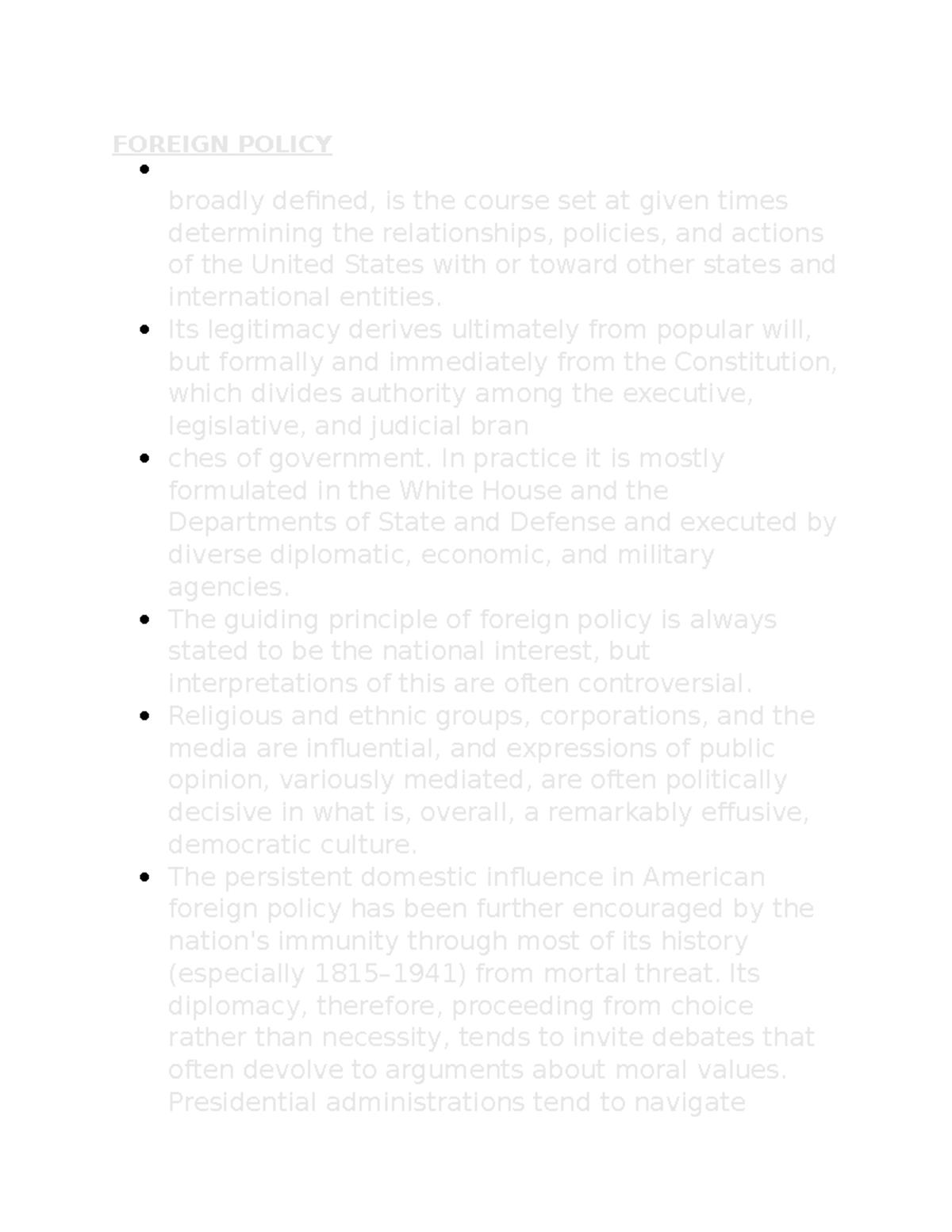 Week 4 notes on Foreign Policy - FOREIGN POLICY broadly defined, is the ...