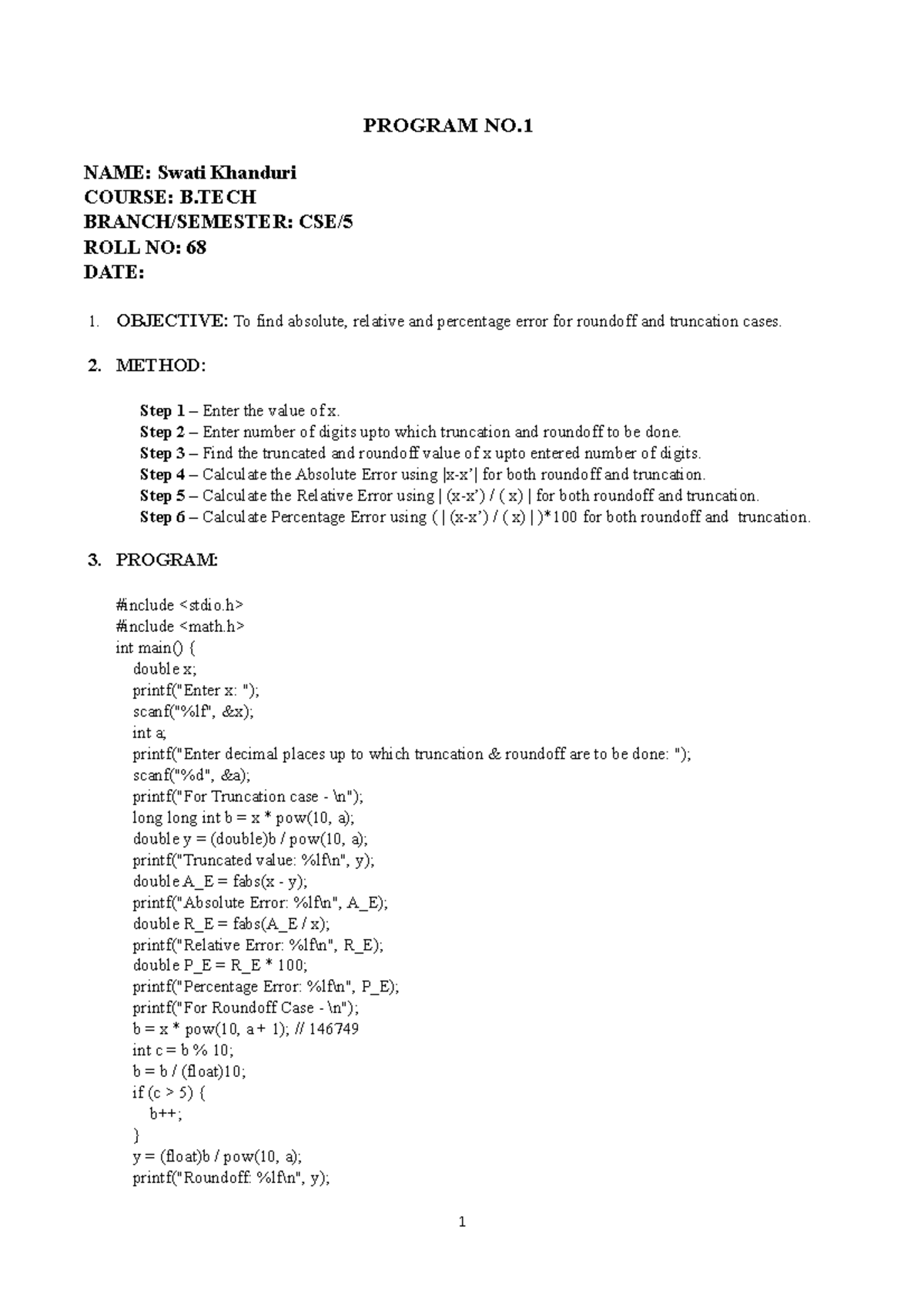 Cbnst main - PROGRAM NO. NAME: Swati Khanduri COURSE: B BRANCH/SEMESTER: CSE/ ROLL NO: 68 DATE ...