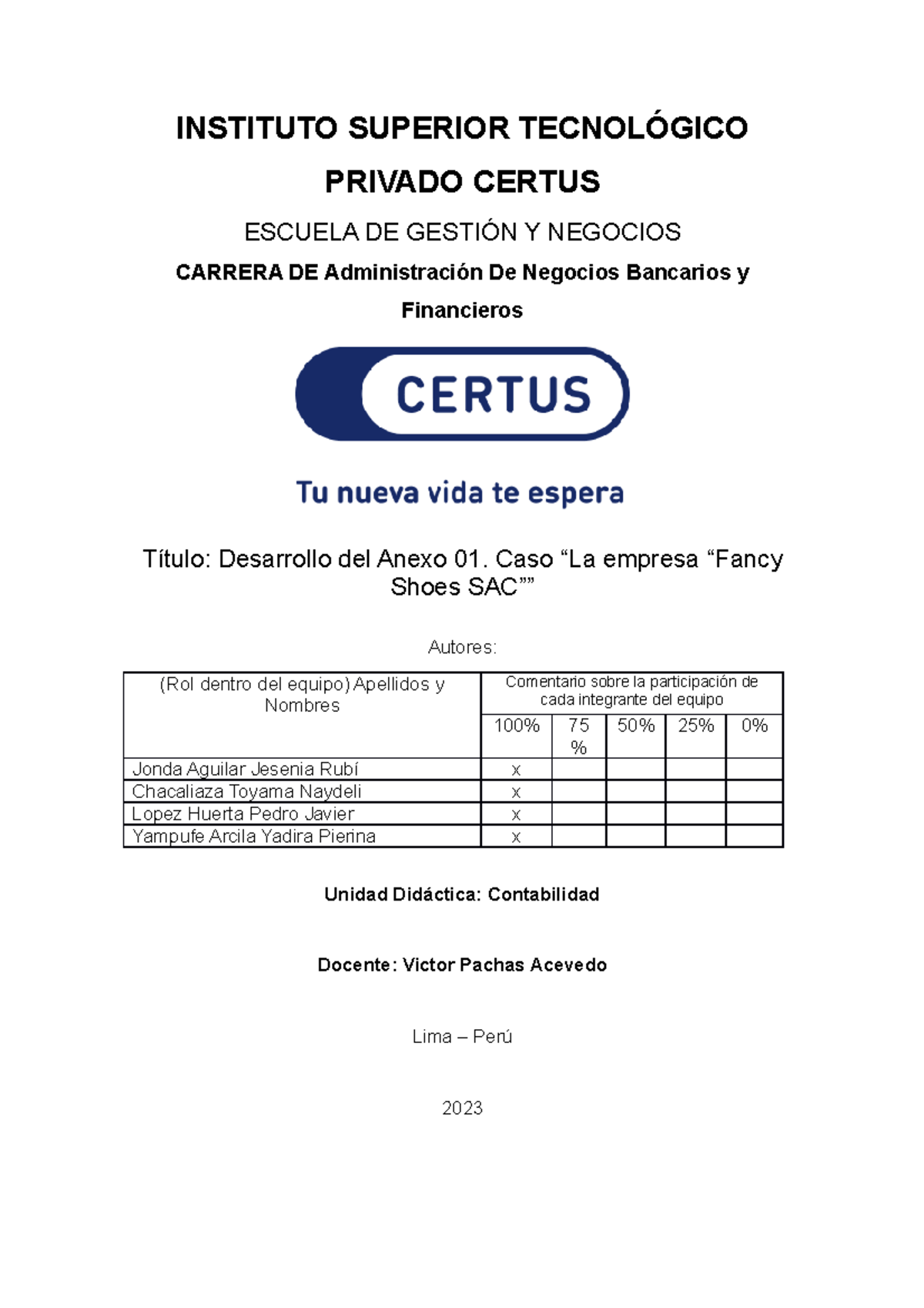Grupo 4- Evidencia 4 - INSTITUTO SUPERIOR TECNOLÓGICO PRIVADO CERTUS ESCUELA DE GESTIÓN Y ...