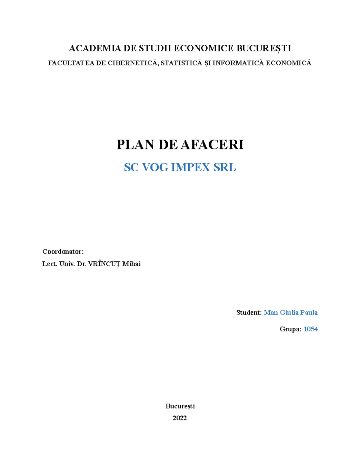 Ș Ablon Proiect Management - ACADEMIA DE STUDII ECONOMICE BUCUREȘTI FACULTATEA DE CIBERNETICĂ ...
