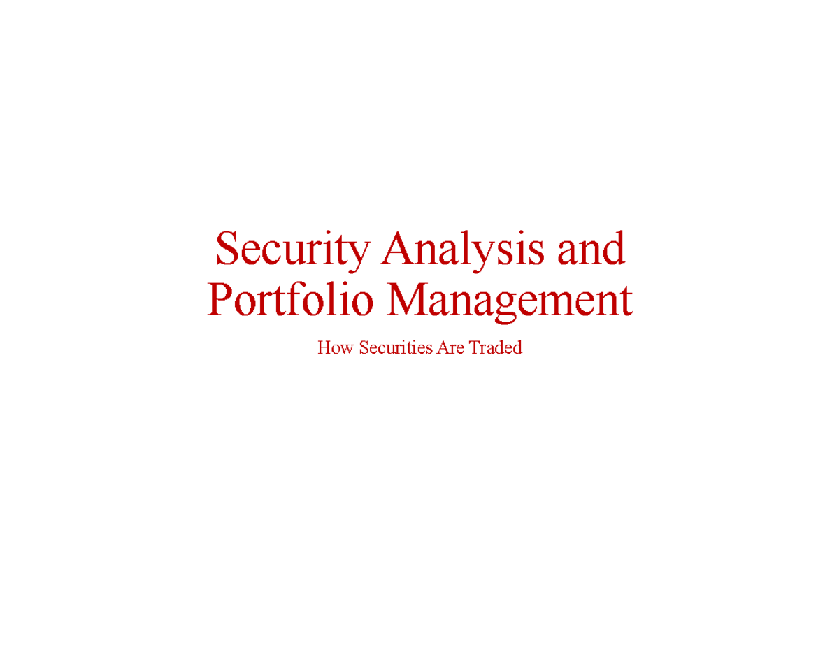 Lecture02 Trading of security - Security Analysis and Portfolio ...
