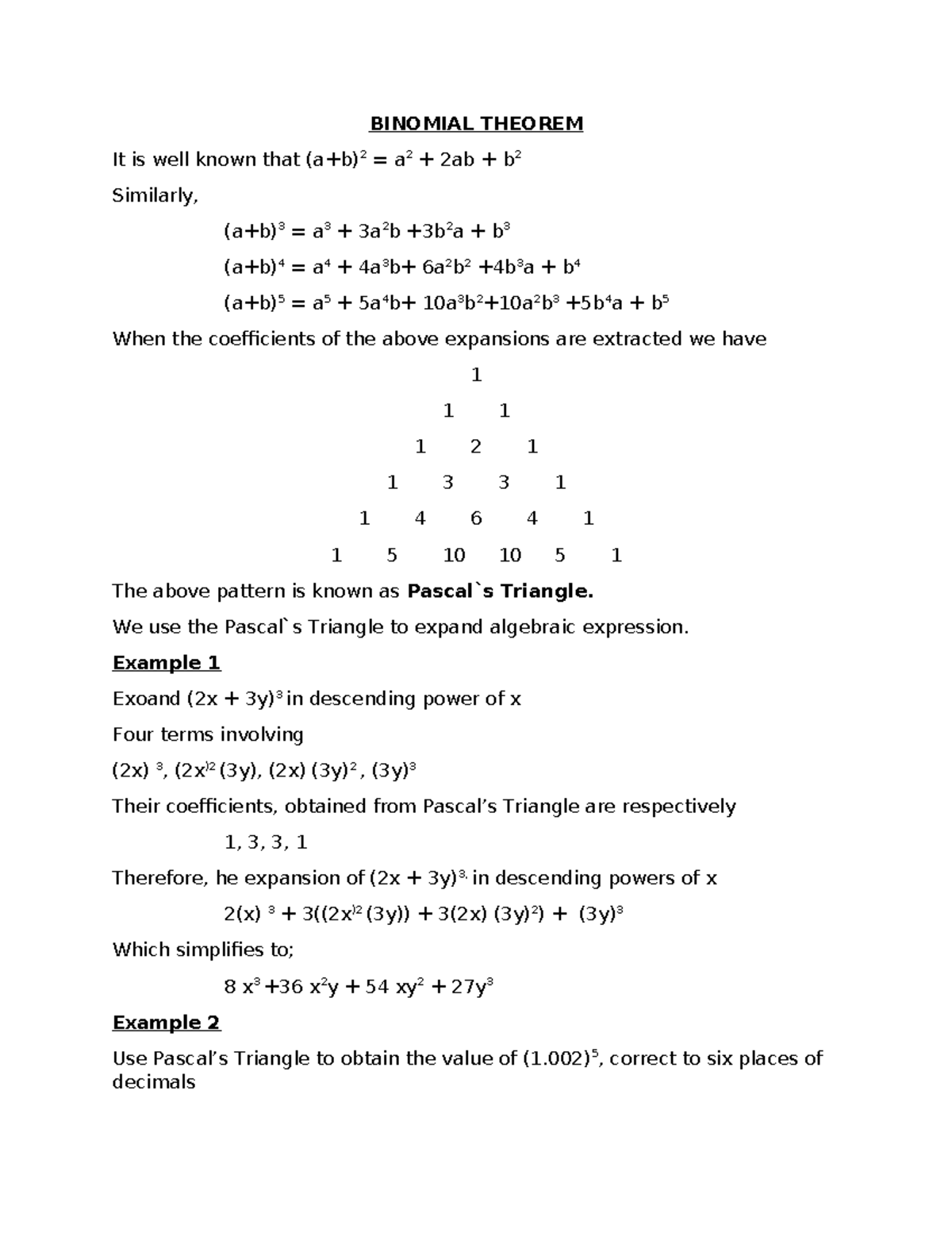 Binomial Theorem - BINOMIAL THEOREM It is well known that (a+b) 2 = a 2 ...