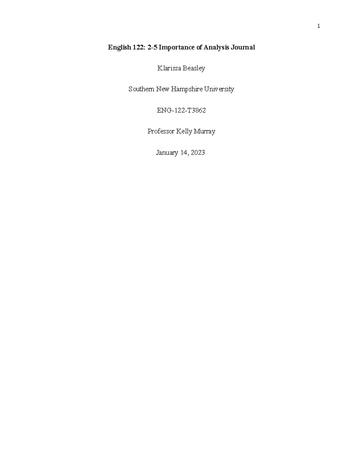2-5 Assignment Importance of Analysis Journal - 1 English 122: 2-5 ...