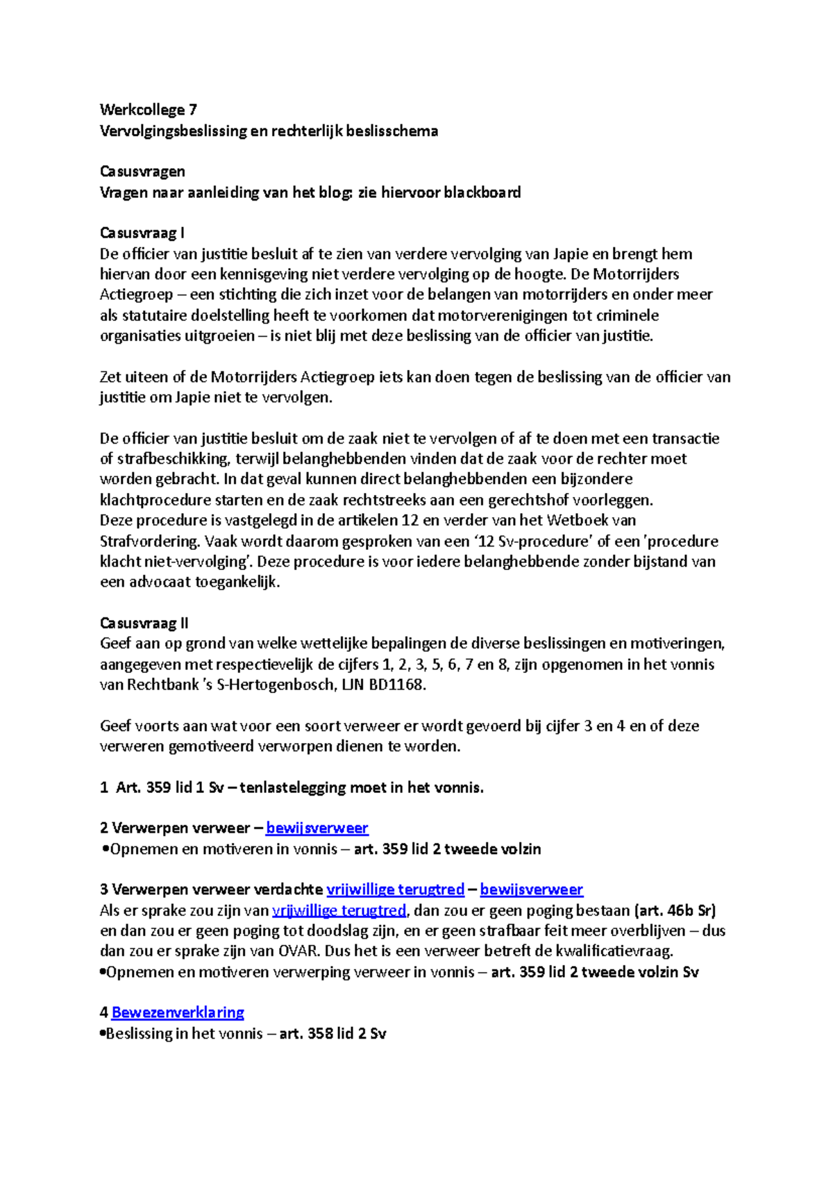 Werkcollege 7 Jur-2str1 2017 2018 - Werkcollege 7 Vervolgingsbeslissing ...