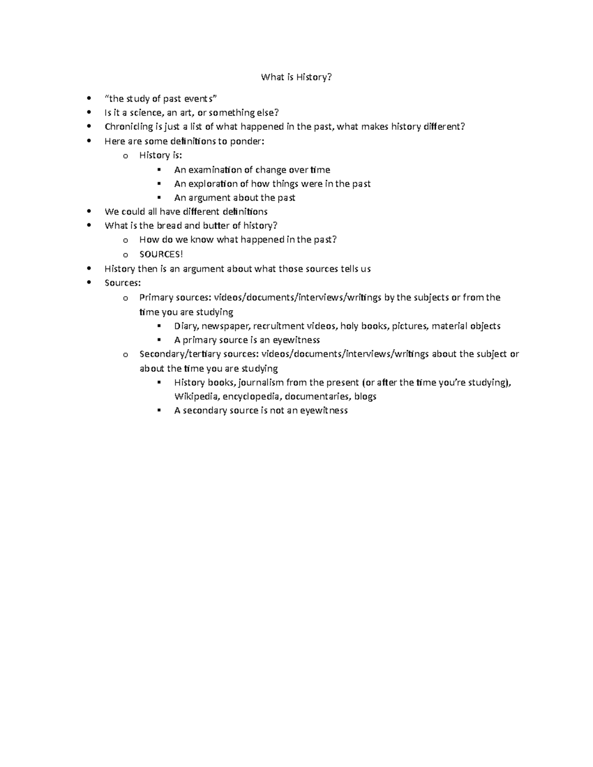 Class 1: What is History? - What is History? “the study of past events ...