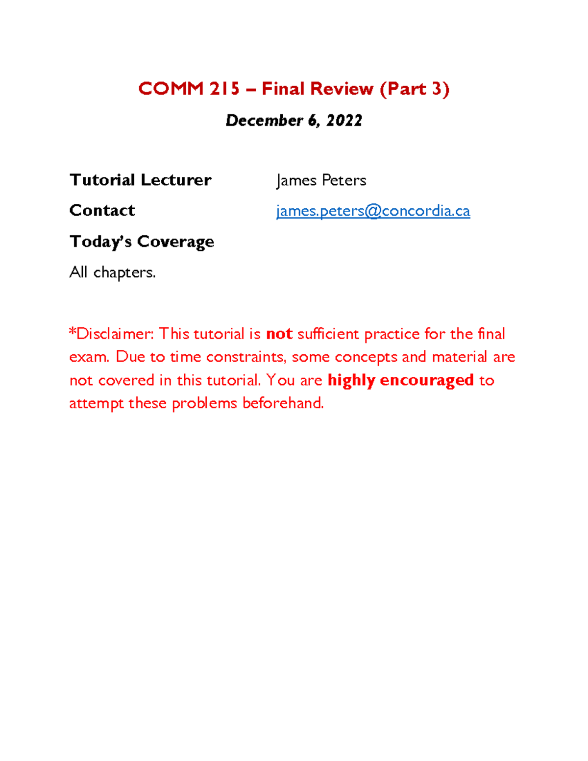 Final Review (All Chapters) - COMM 215 – Final Review (Part 3) December 6, 2022 Tutorial ...