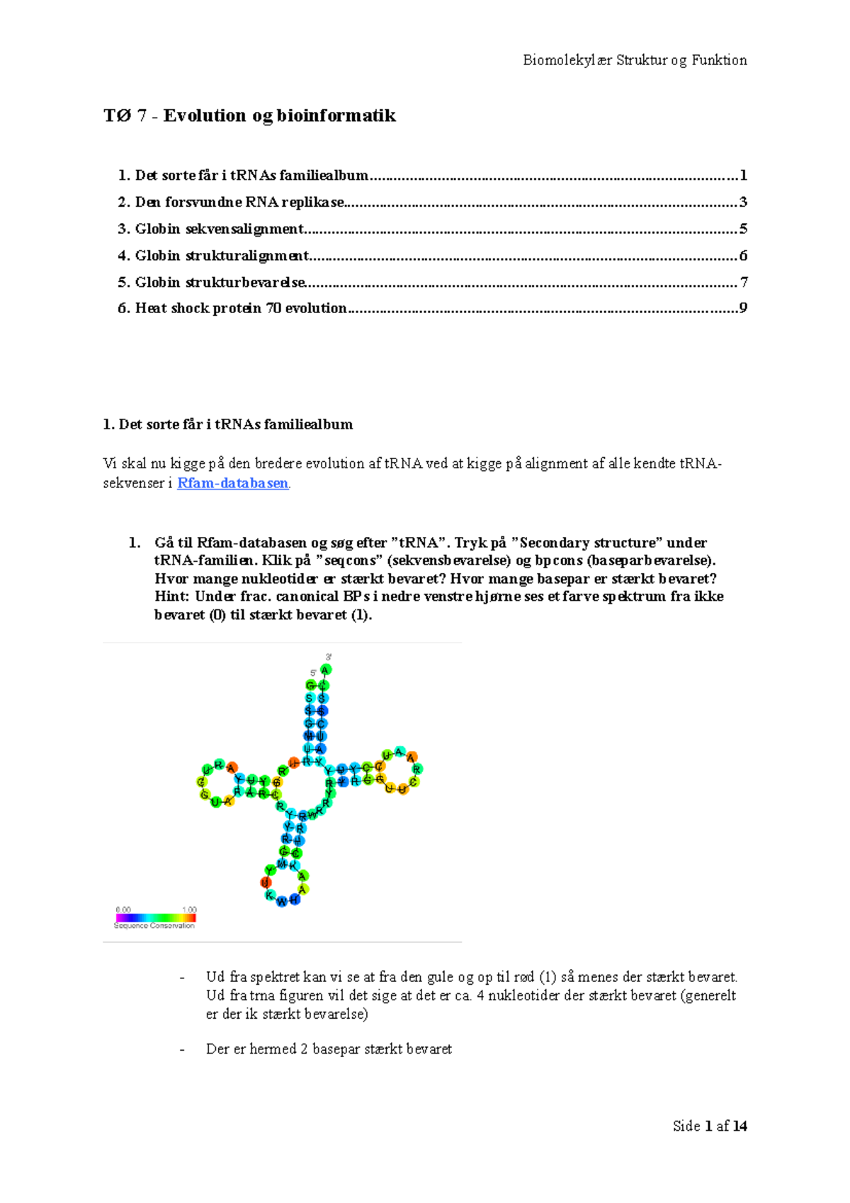 TØ 7 - Evolution og bioinformatik - Biomolekylær struktur og funktion - Aarhus - Studocu