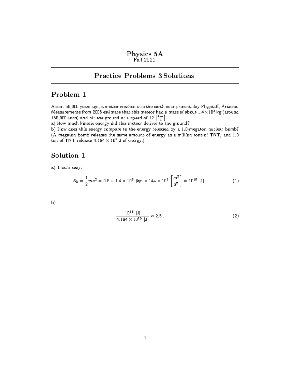Problem Set 3 Solutions - Physics 5A Fall 2021 Practice Problems 3 ...