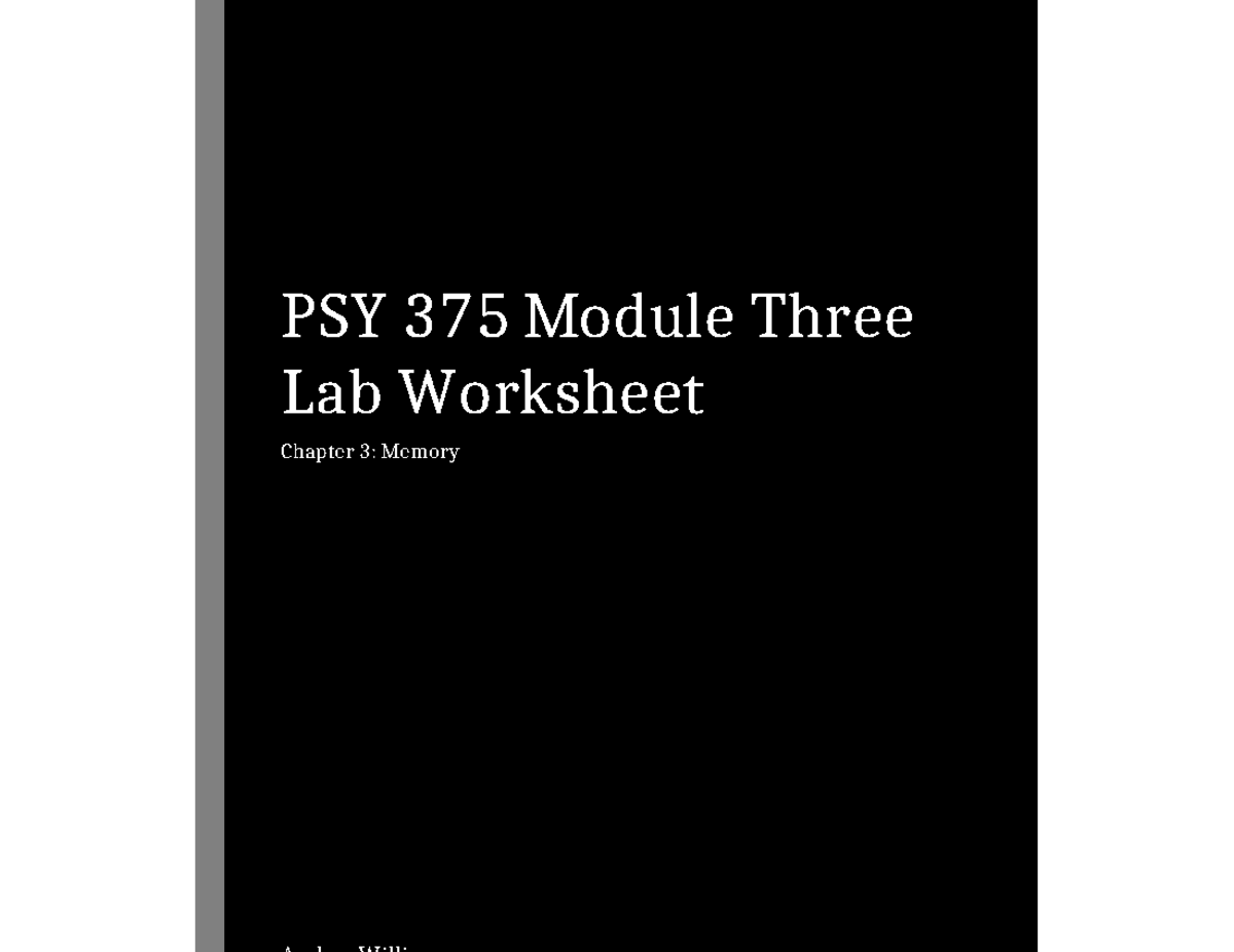 PSY 375 Module Three Lab Worksheet - However, when stating objective ...